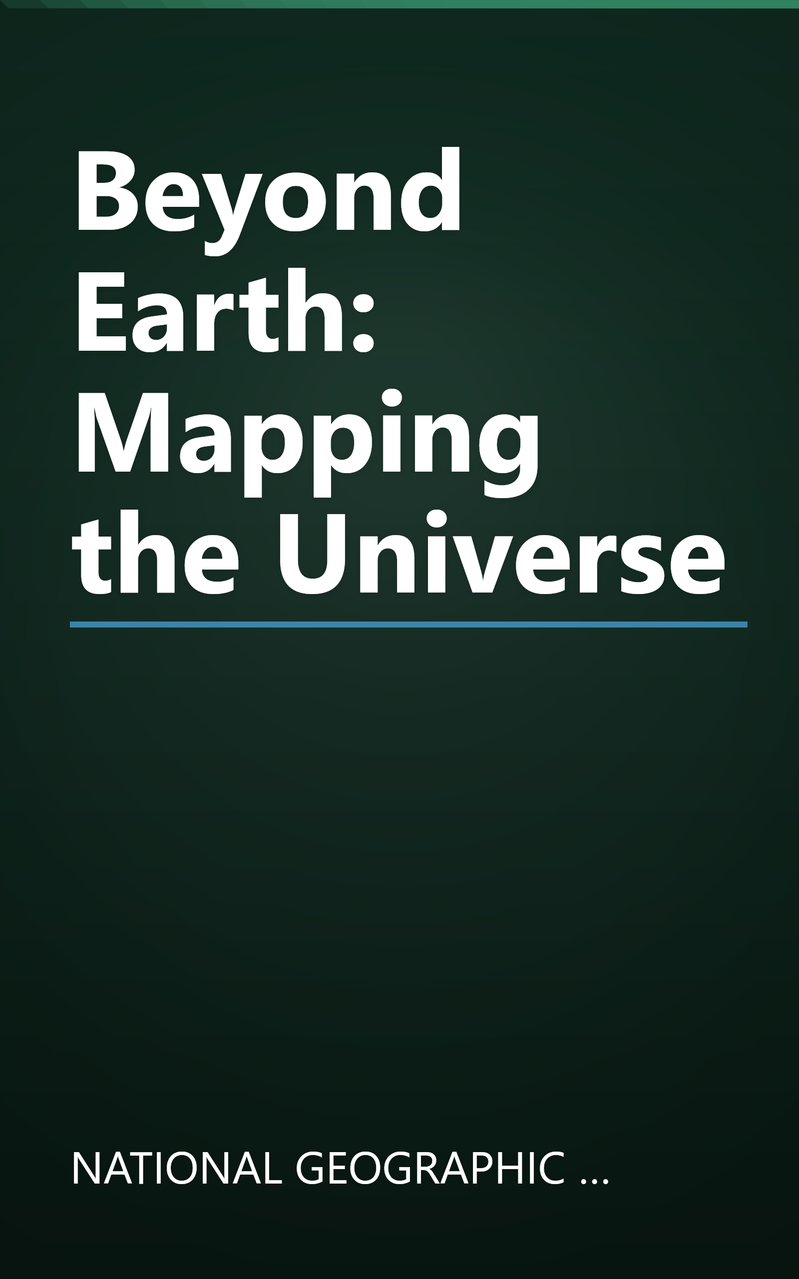 Beyond Earth: Mapping the Universe book cover