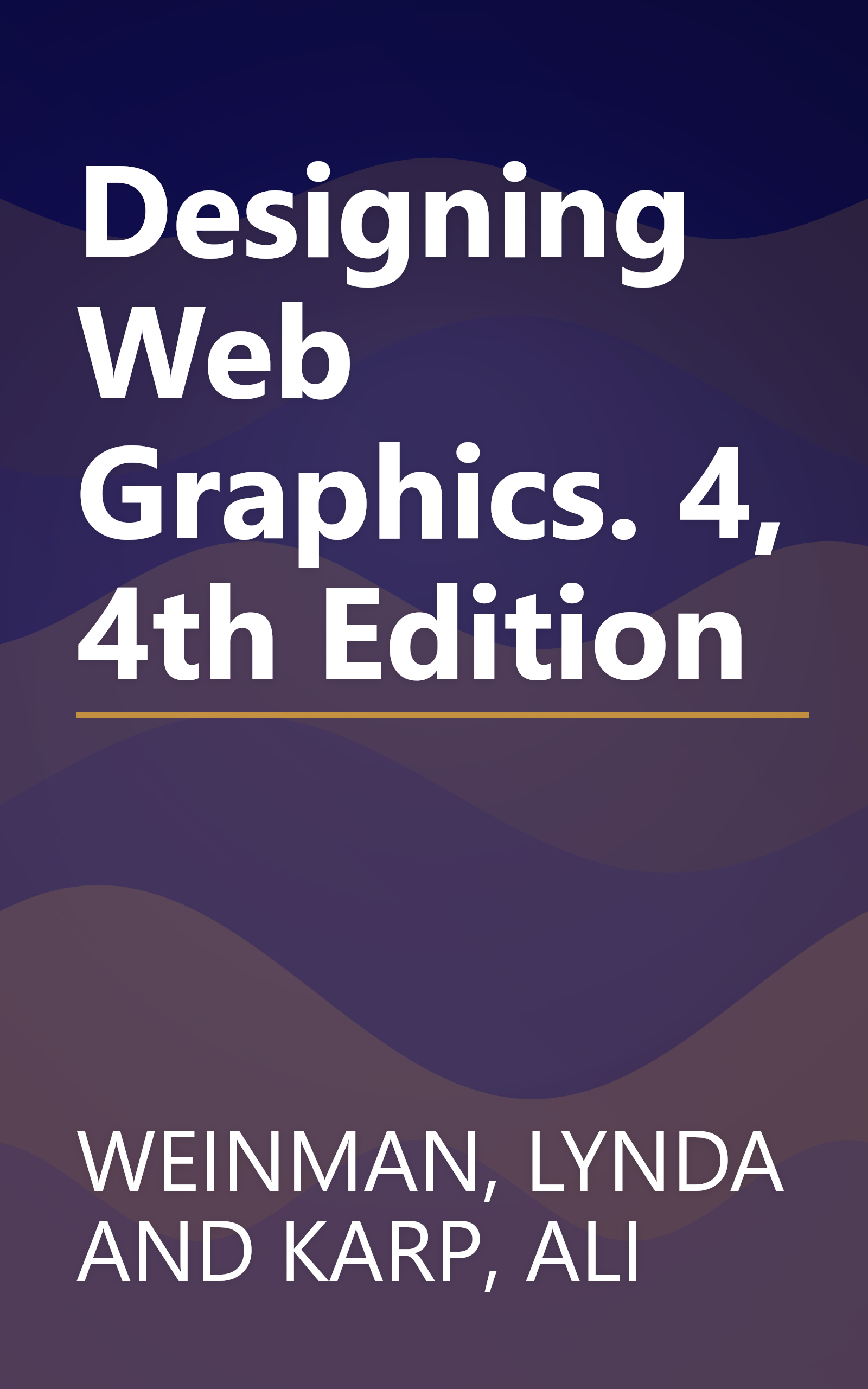Designing Web Graphics. 4, 4th Edition book cover