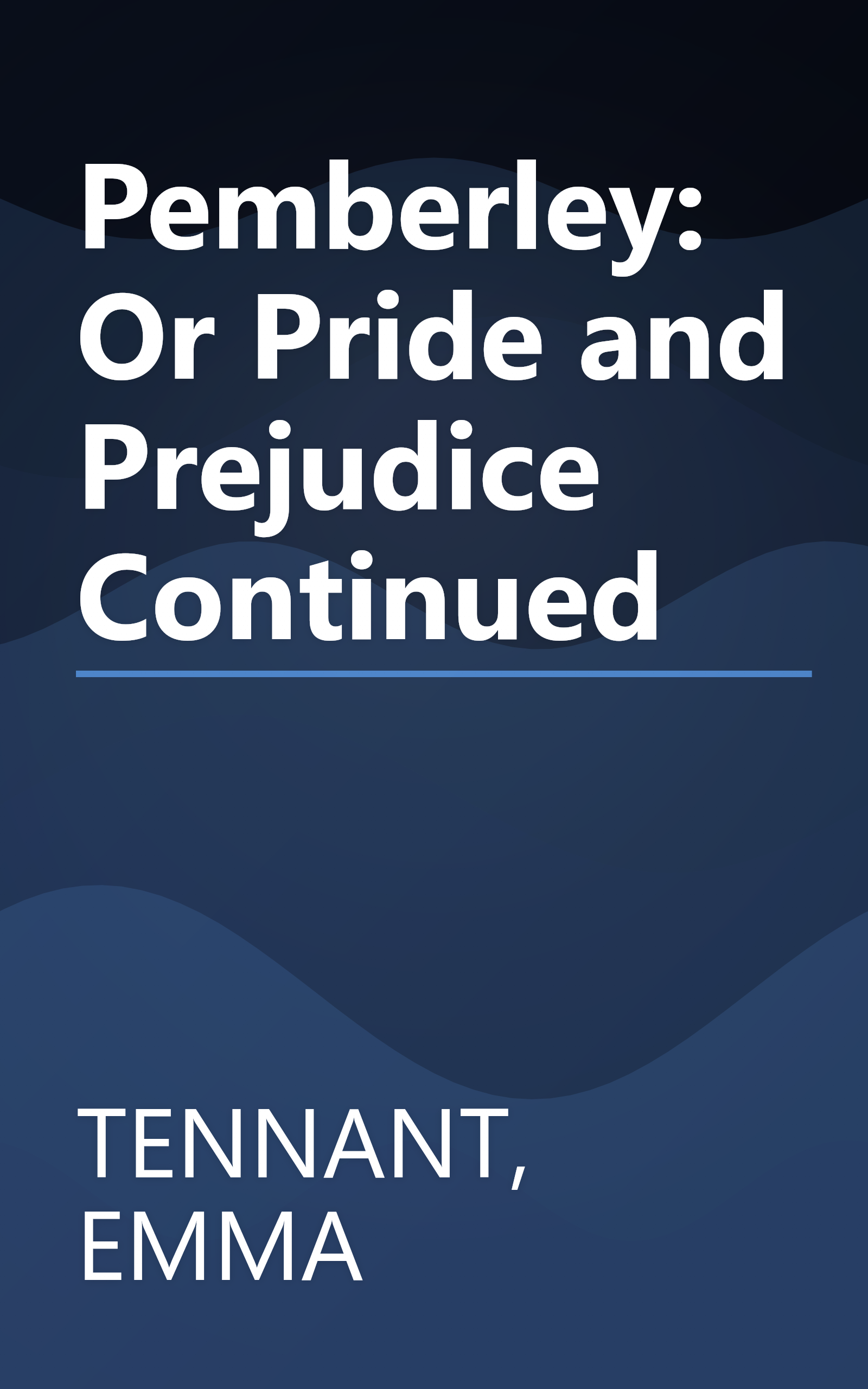 Pemberley: Or Pride and Prejudice Continued book cover