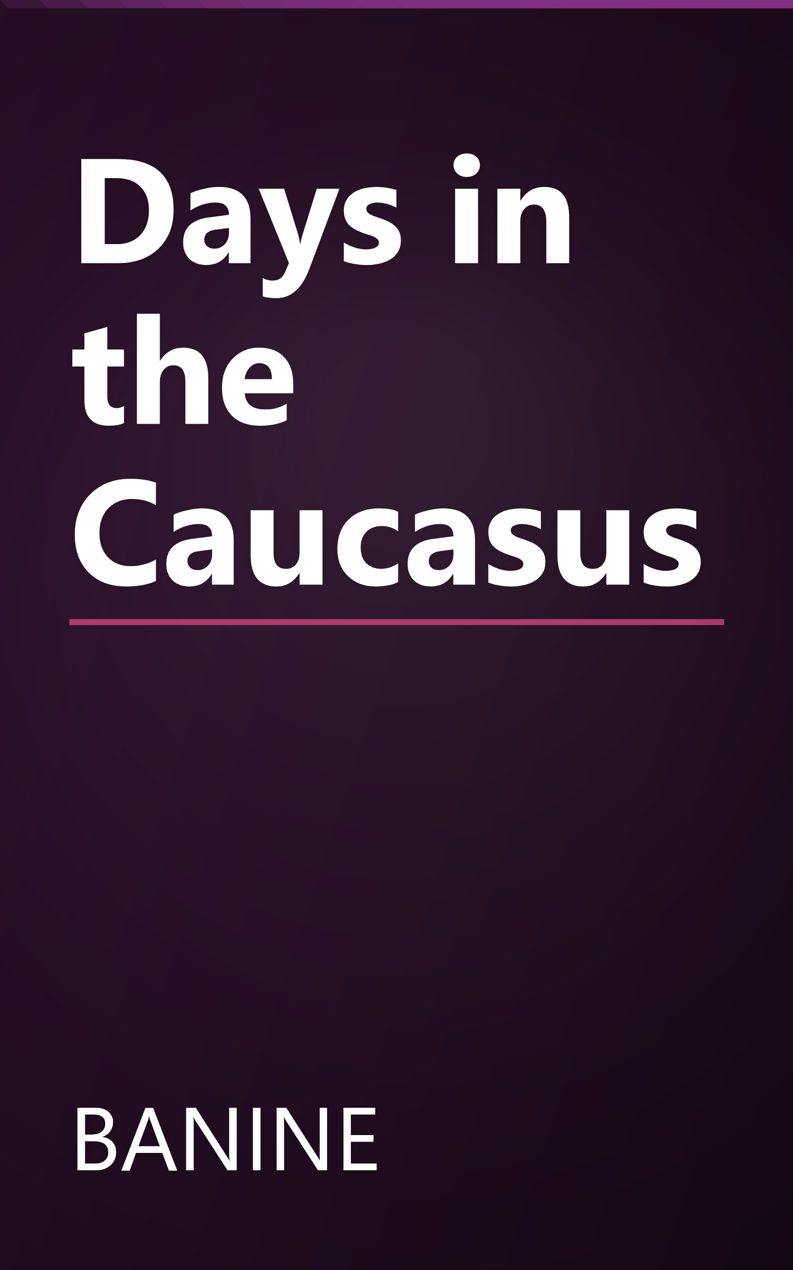 Days in the Caucasus book cover