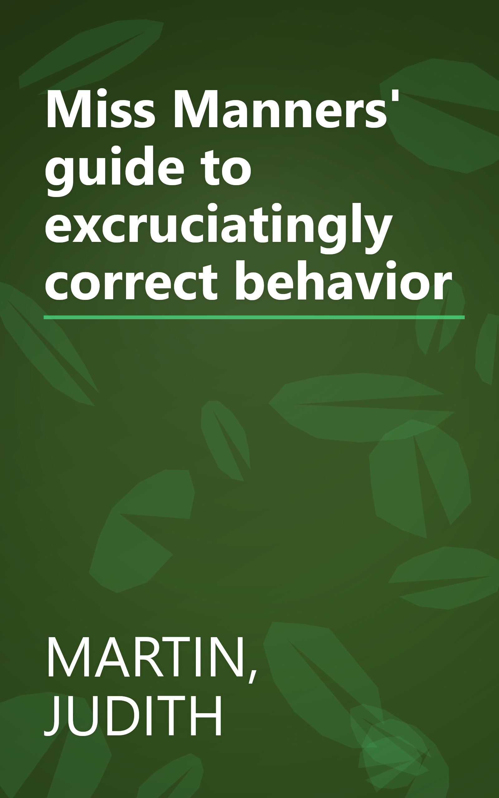 Miss Manners' guide to excruciatingly correct behavior book cover