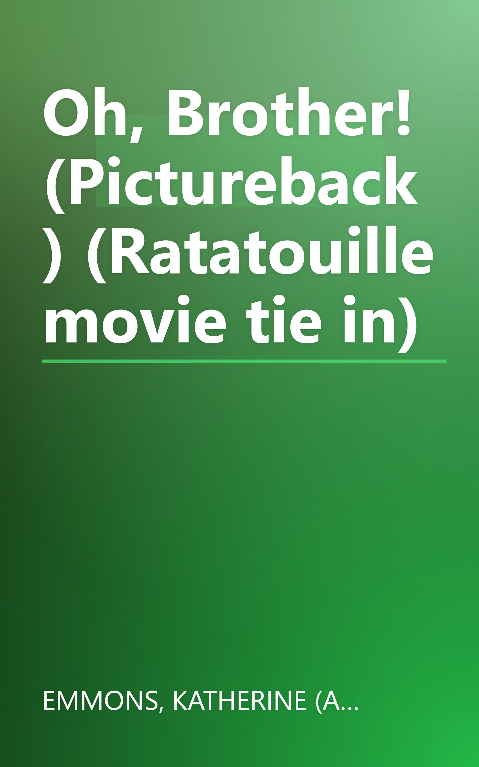 Oh, Brother! (Pictureback) (Ratatouille movie tie in) book cover