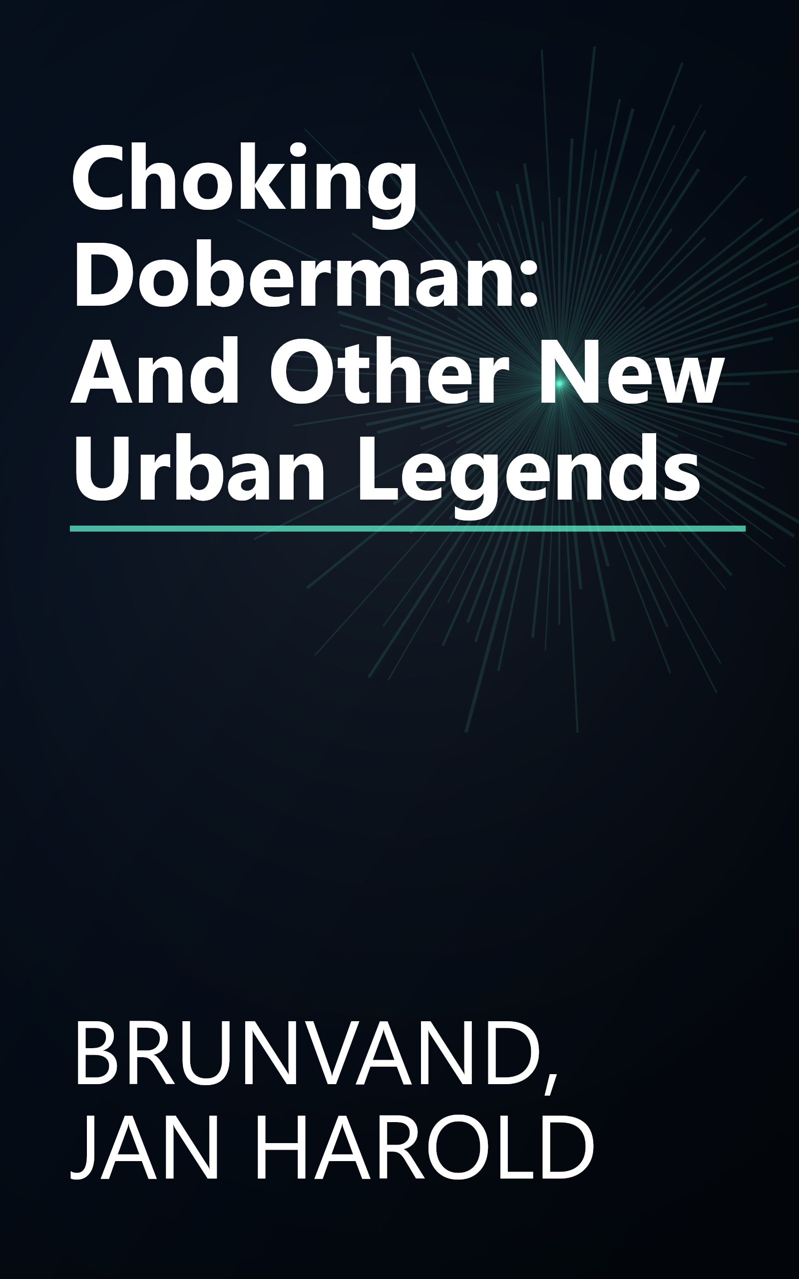 Choking Doberman: And Other New Urban Legends book cover