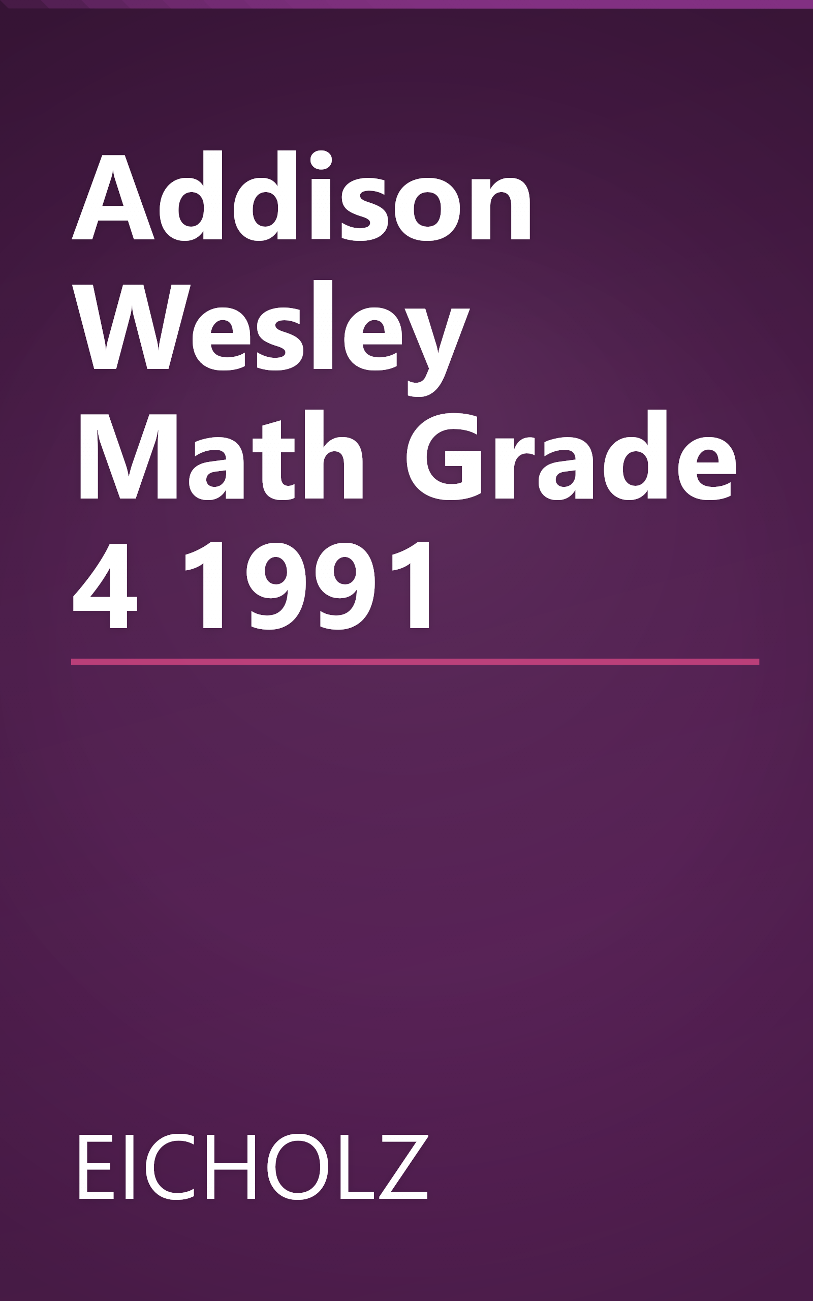 Addison Wesley Math Grade 4 1991 book cover
