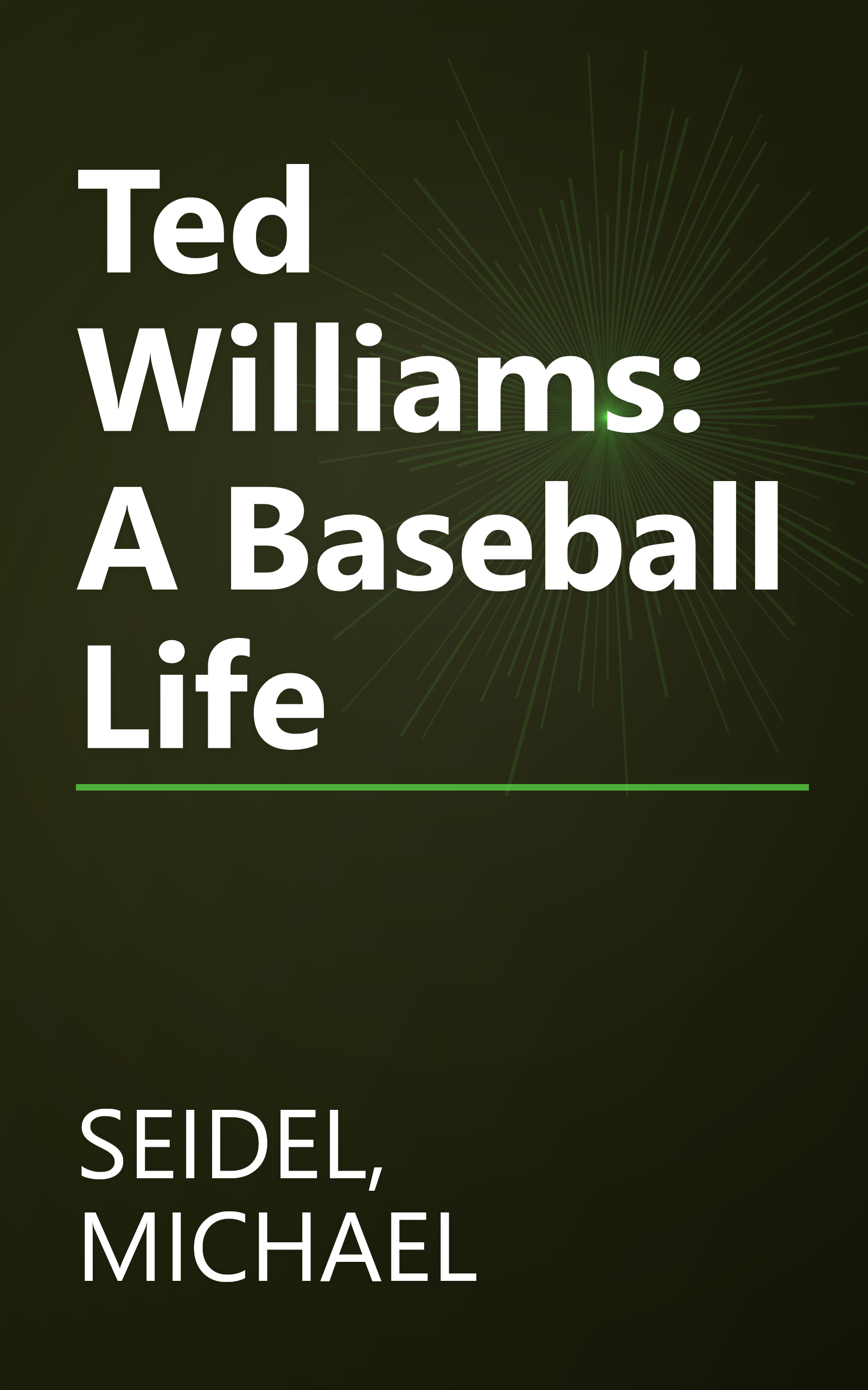 Ted Williams: A Baseball Life book cover