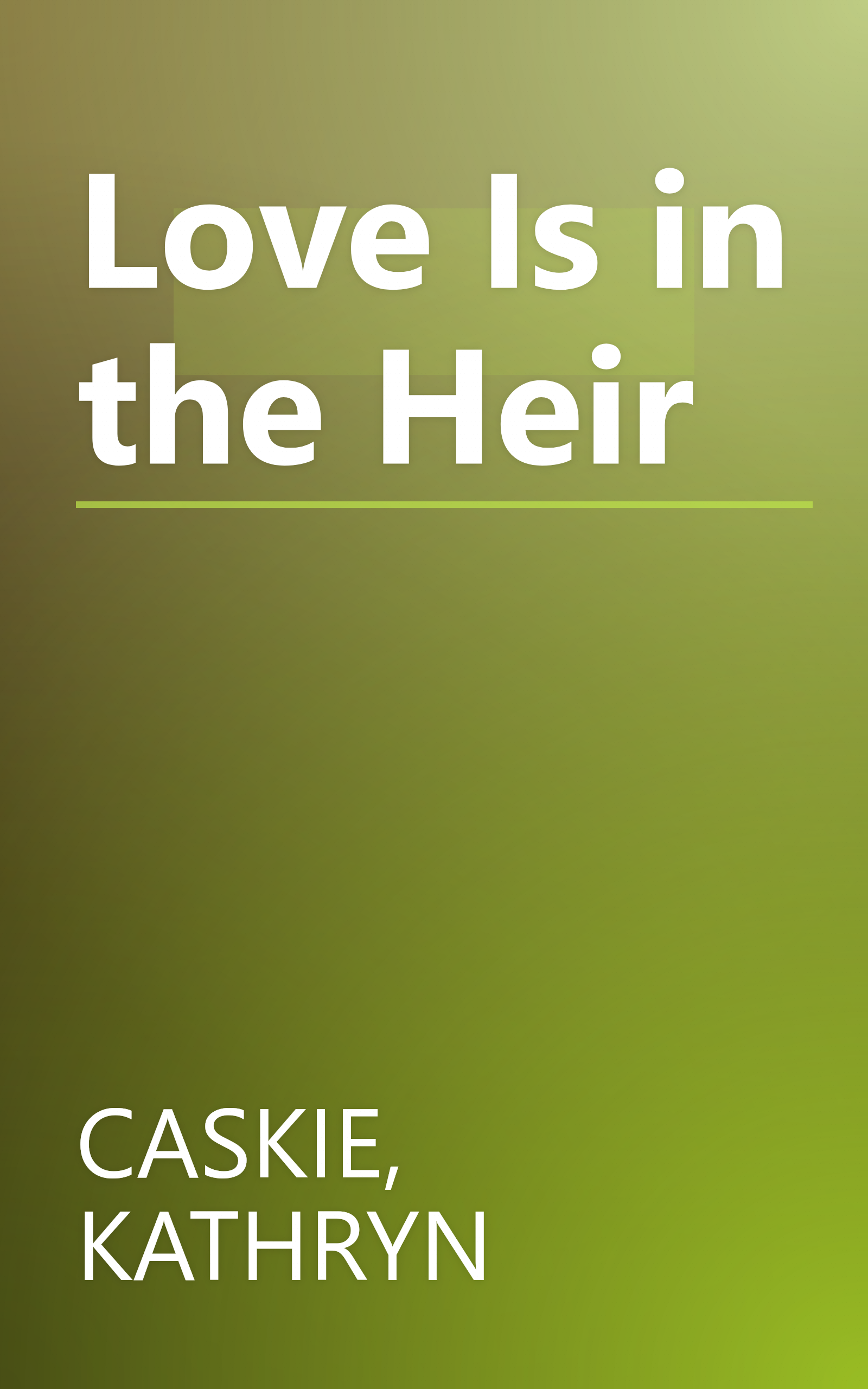 Love Is in the Heir book cover