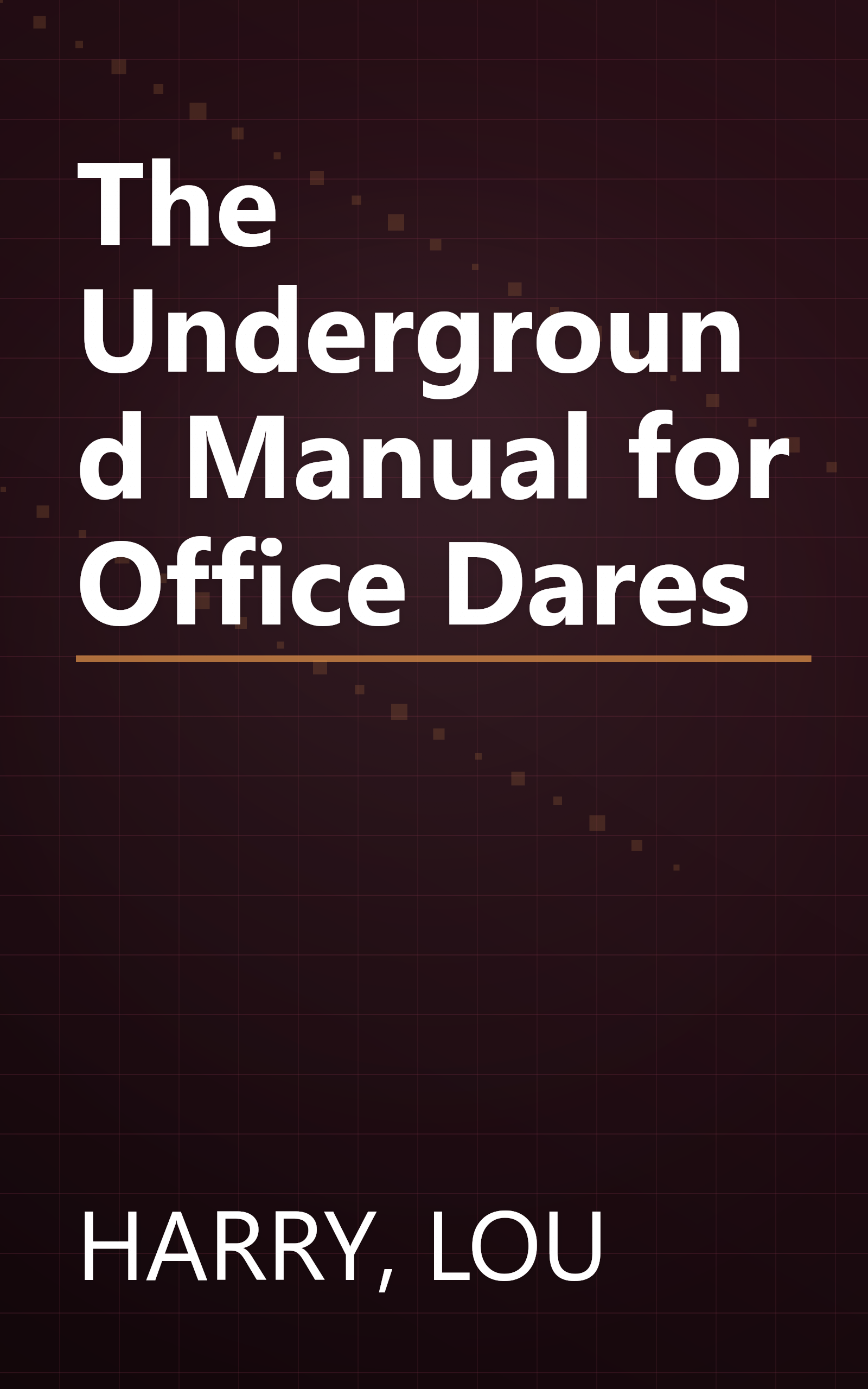 The Underground Manual for Office Dares book cover