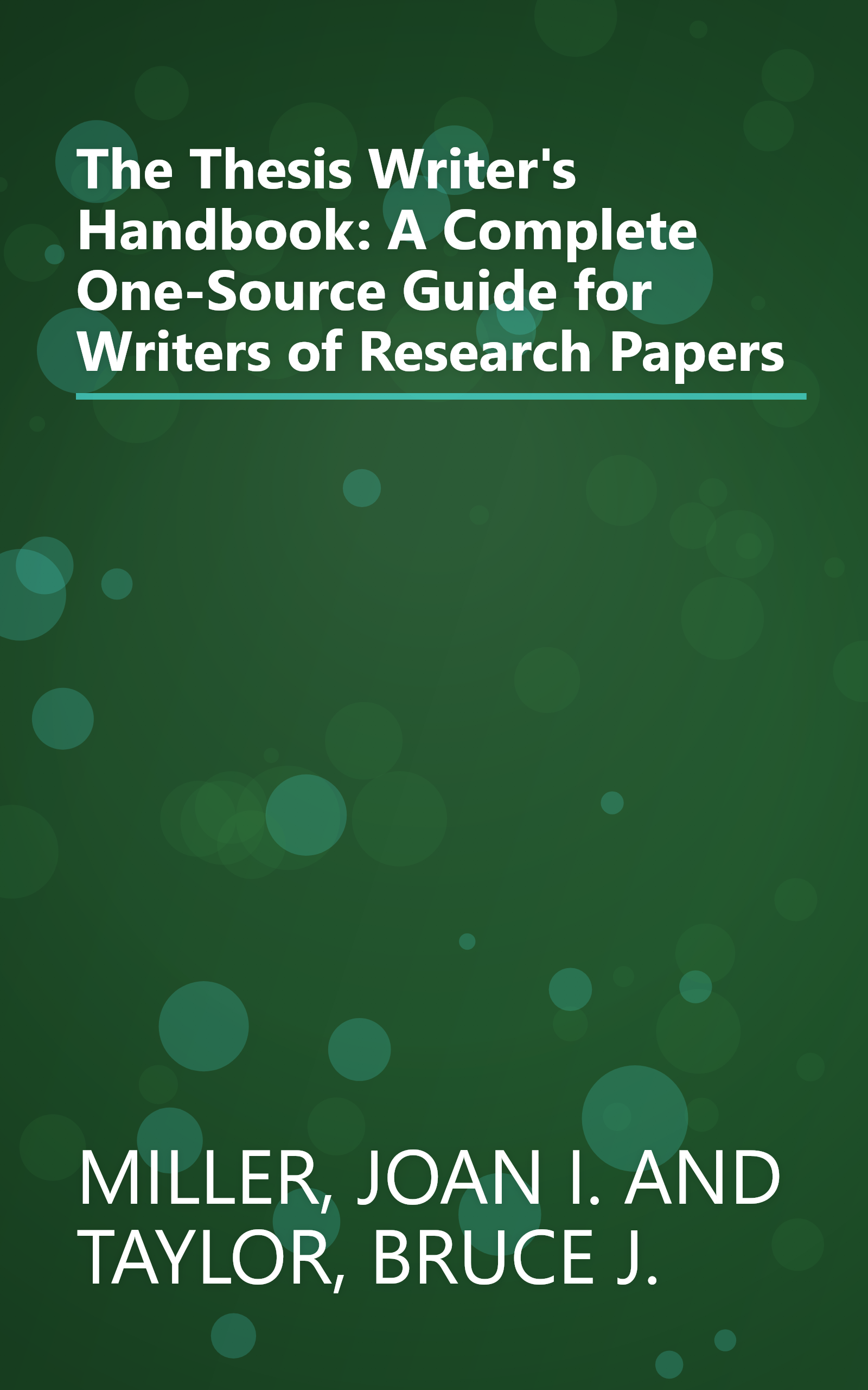 The Thesis Writer's Handbook: A Complete One-Source Guide for Writers of Research Papers book cover