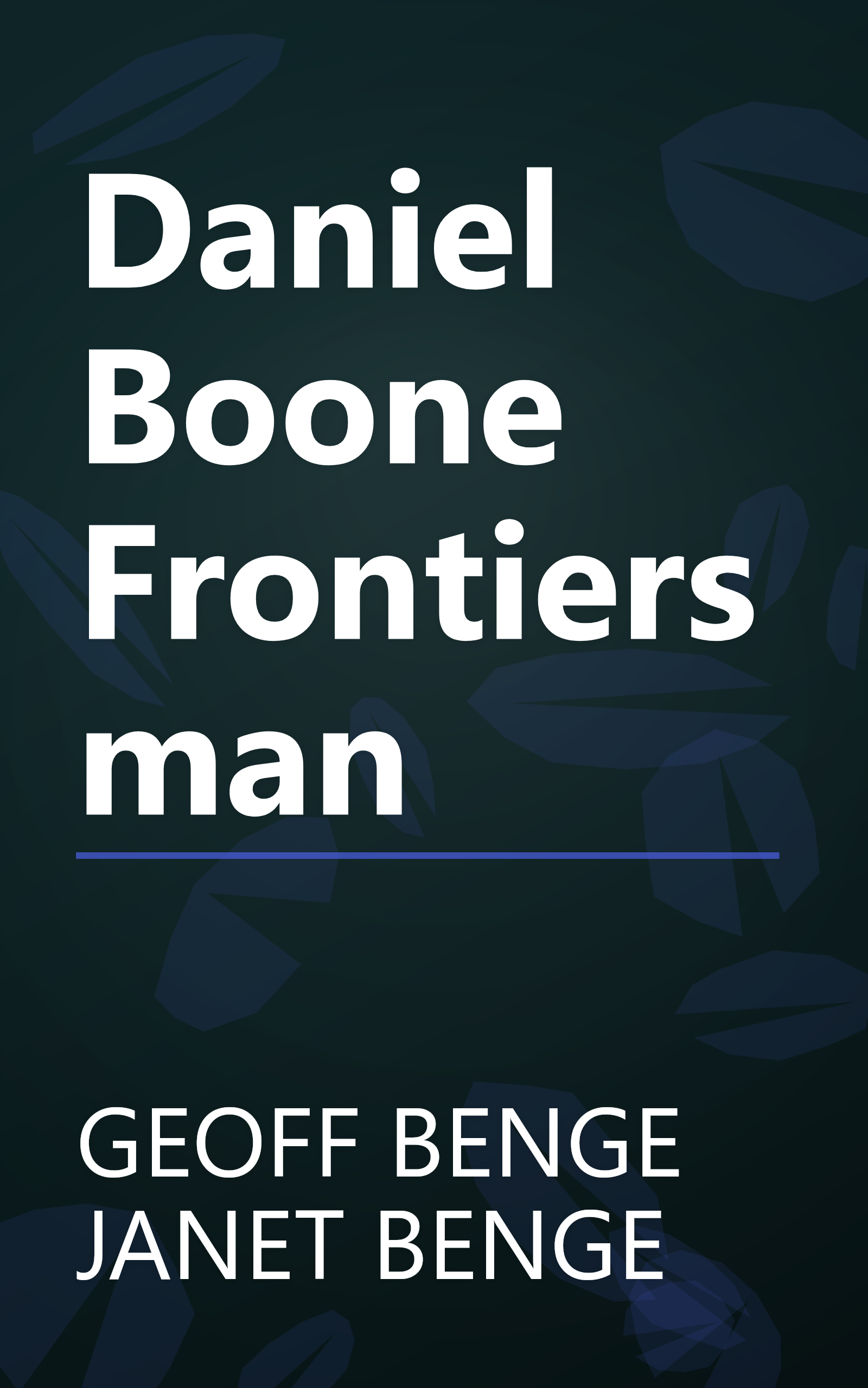 Daniel Boone Frontiersman book cover