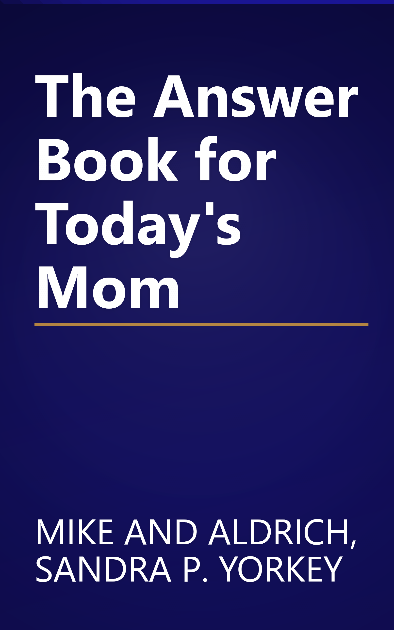 The Answer Book for Today's Mom book cover