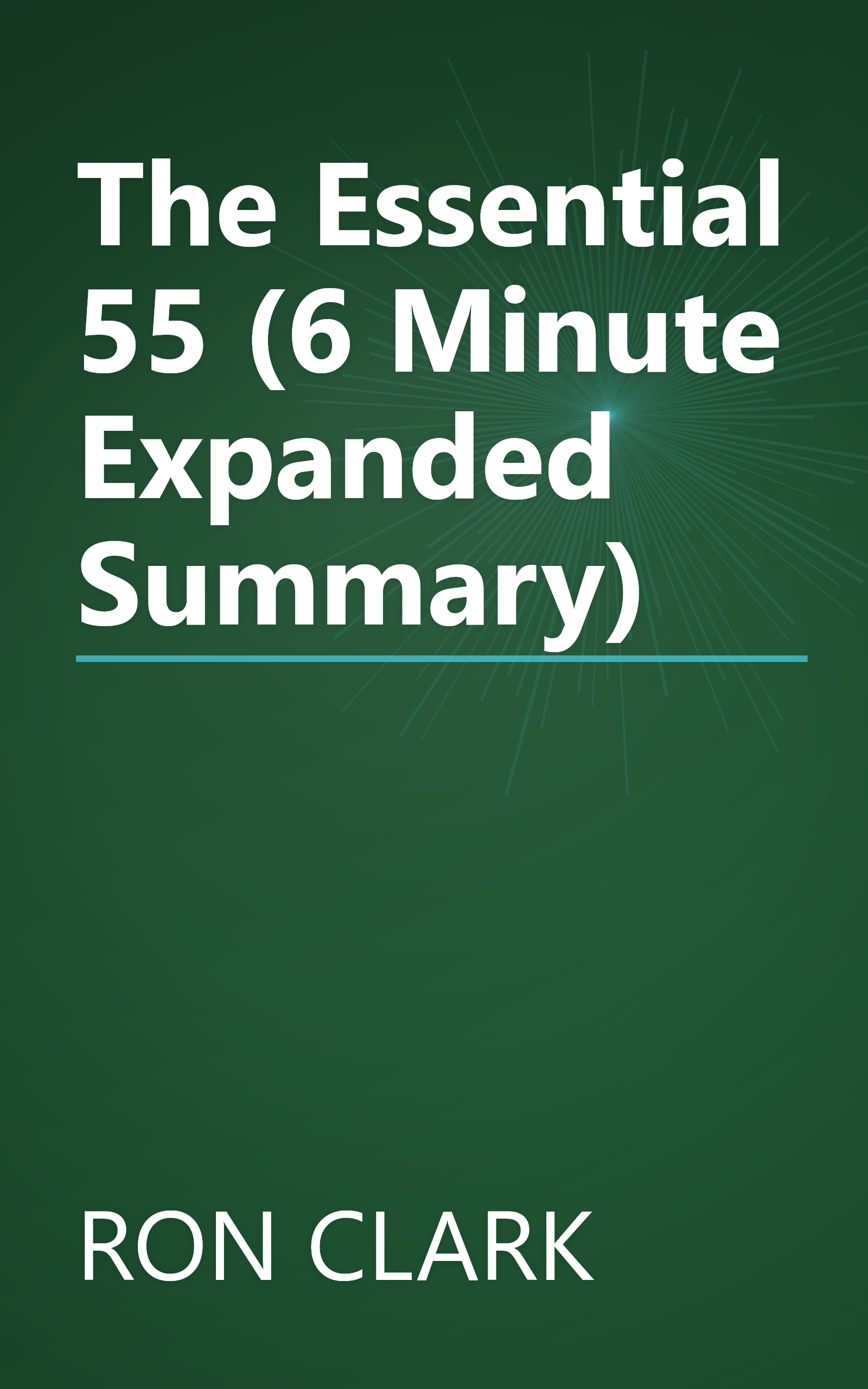 The Essential 55 (6 Minute   Expanded Summary) book cover