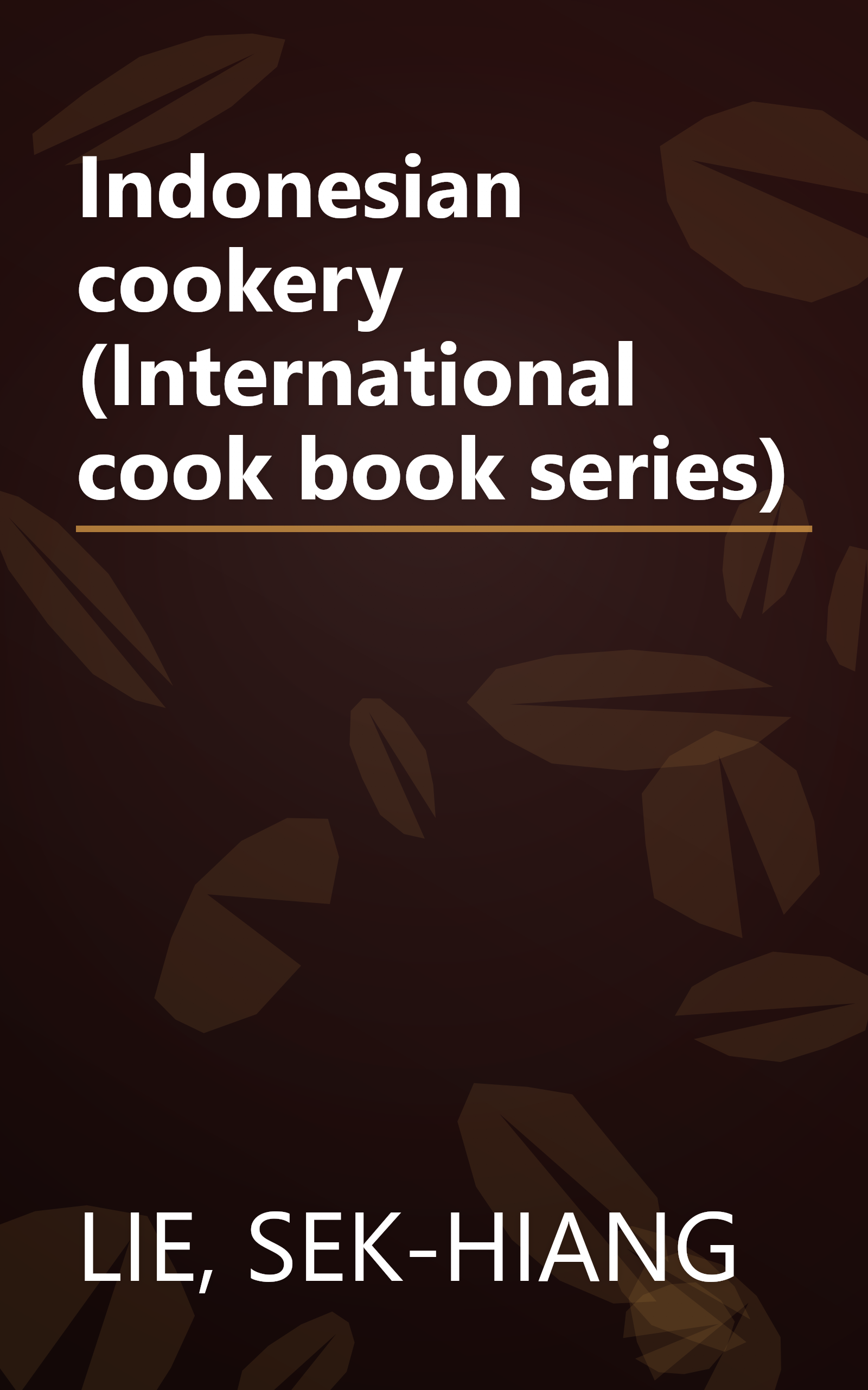 Indonesian cookery (International cook book series) book cover