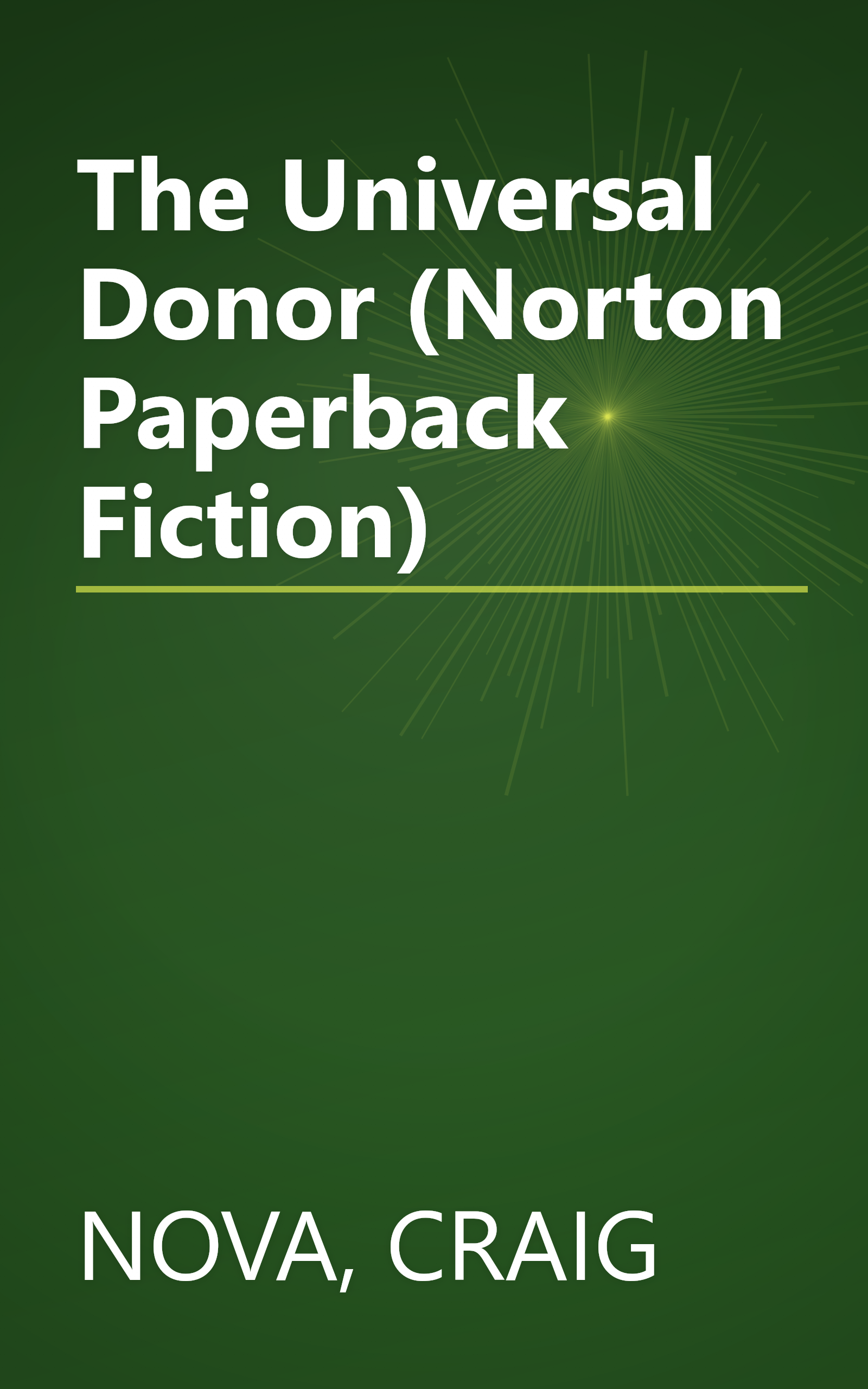 The Universal Donor (Norton Paperback Fiction) book cover