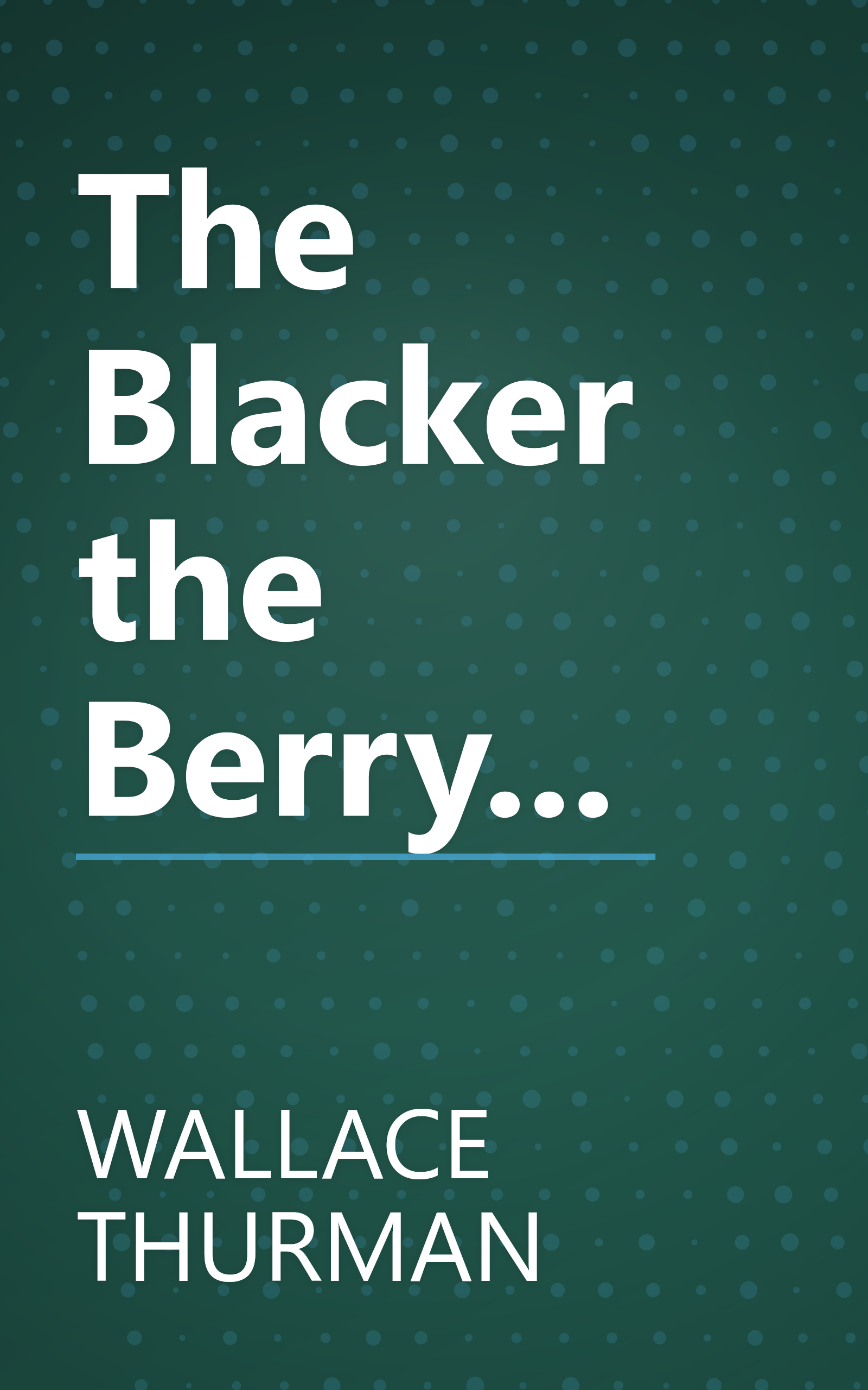The Blacker the Berry... book cover