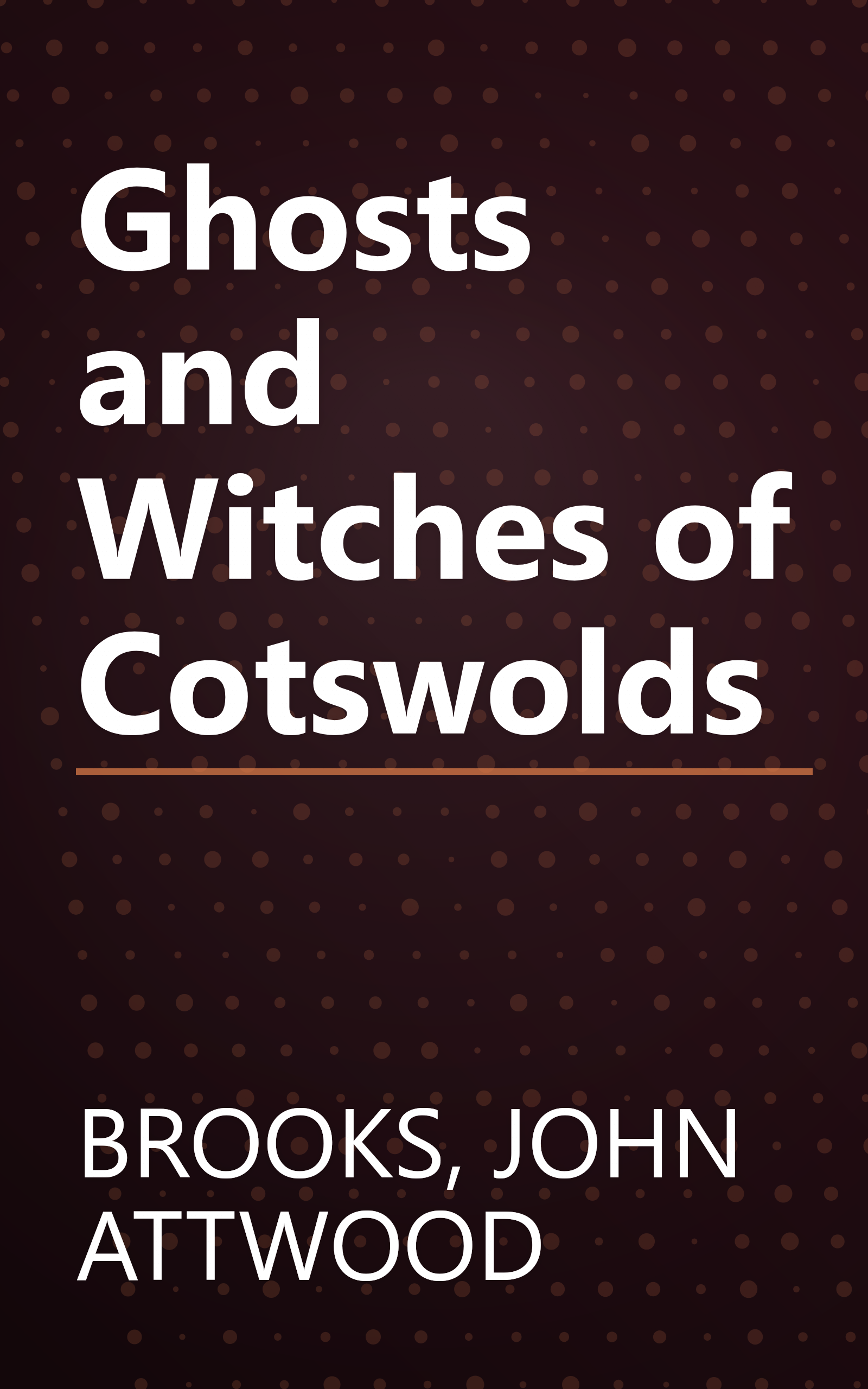 Ghosts and Witches of Cotswolds book cover