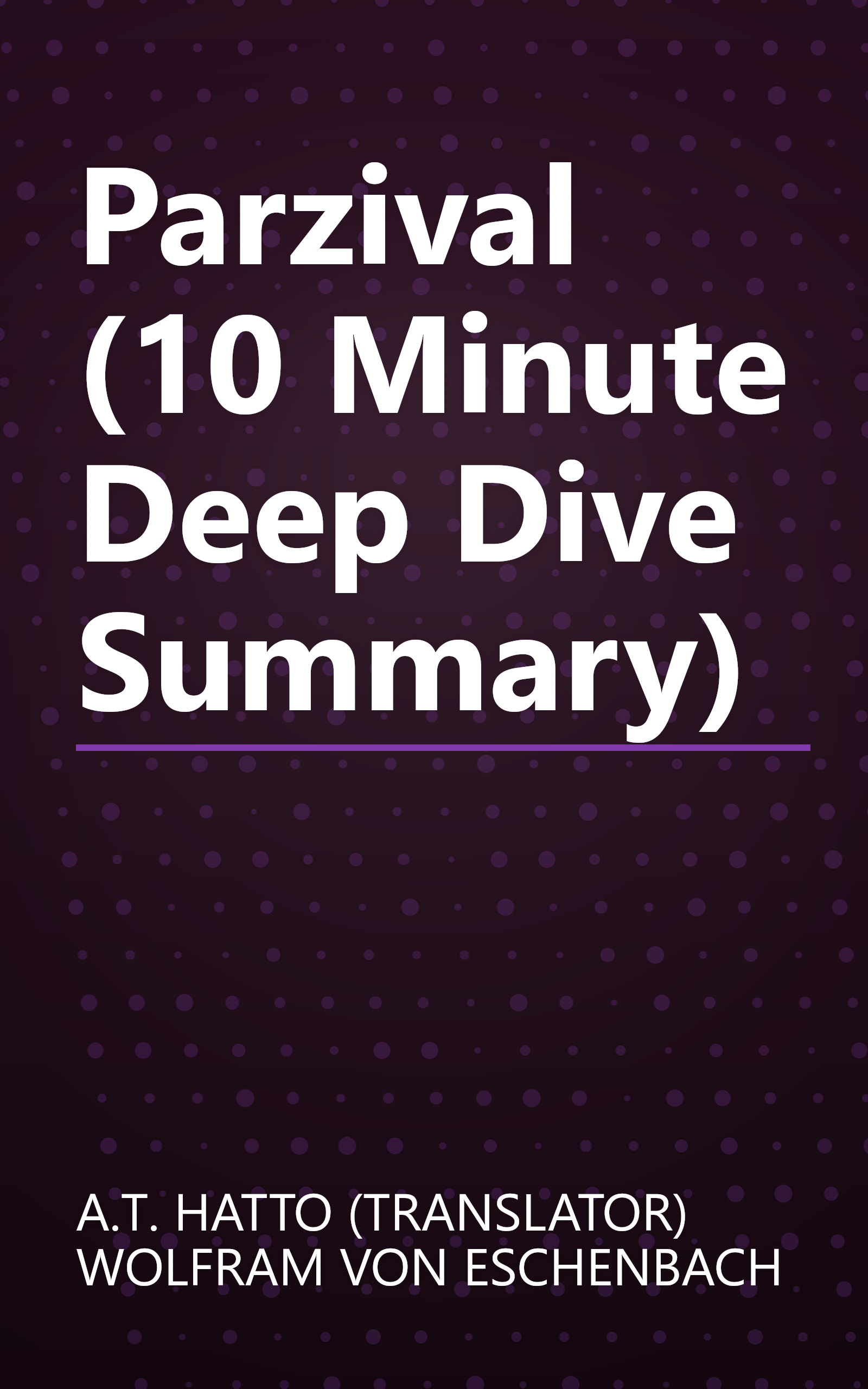 Parzival (10 Minute   Deep Dive Summary) book cover