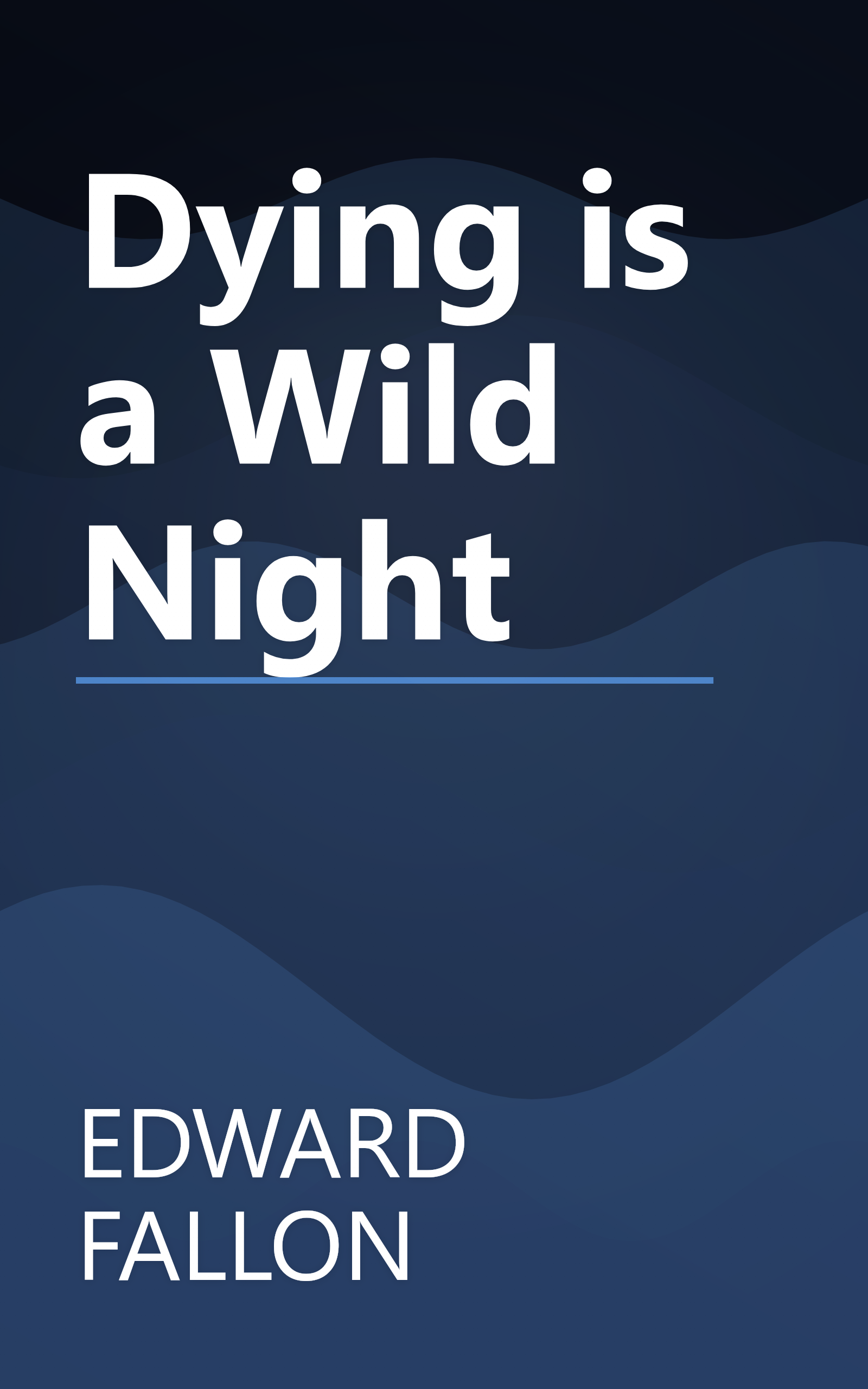 Dying is a Wild Night book cover