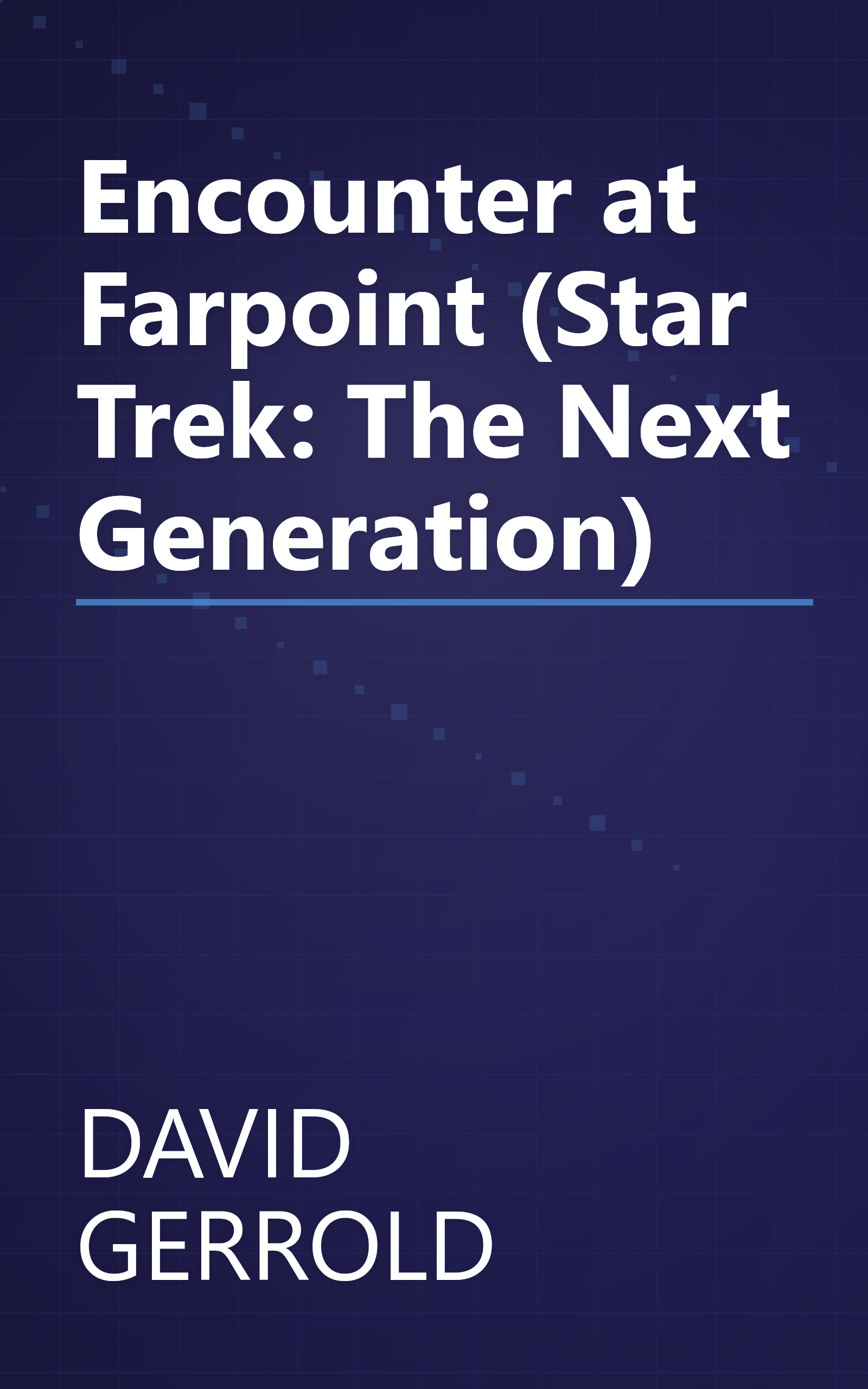 Encounter at Farpoint (Star Trek: The Next Generation) book cover
