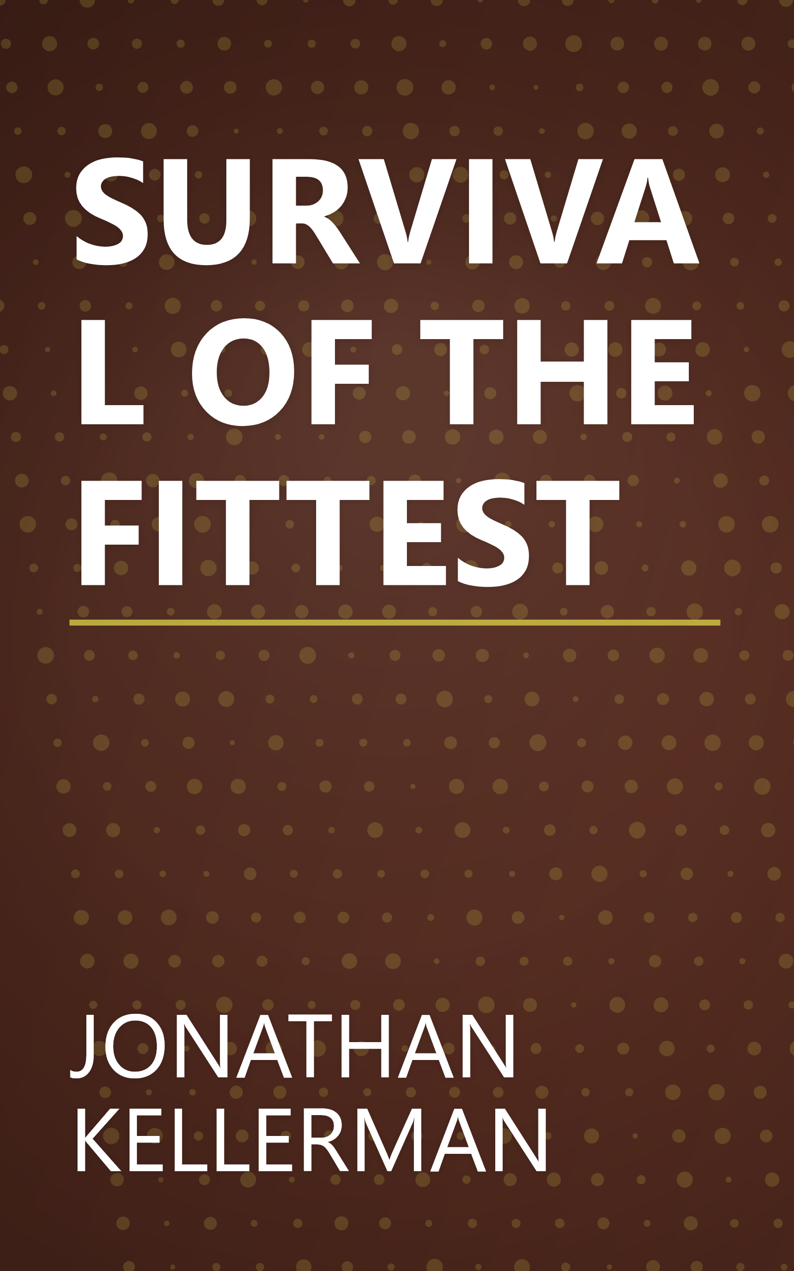SURVIVAL OF THE FITTEST book cover