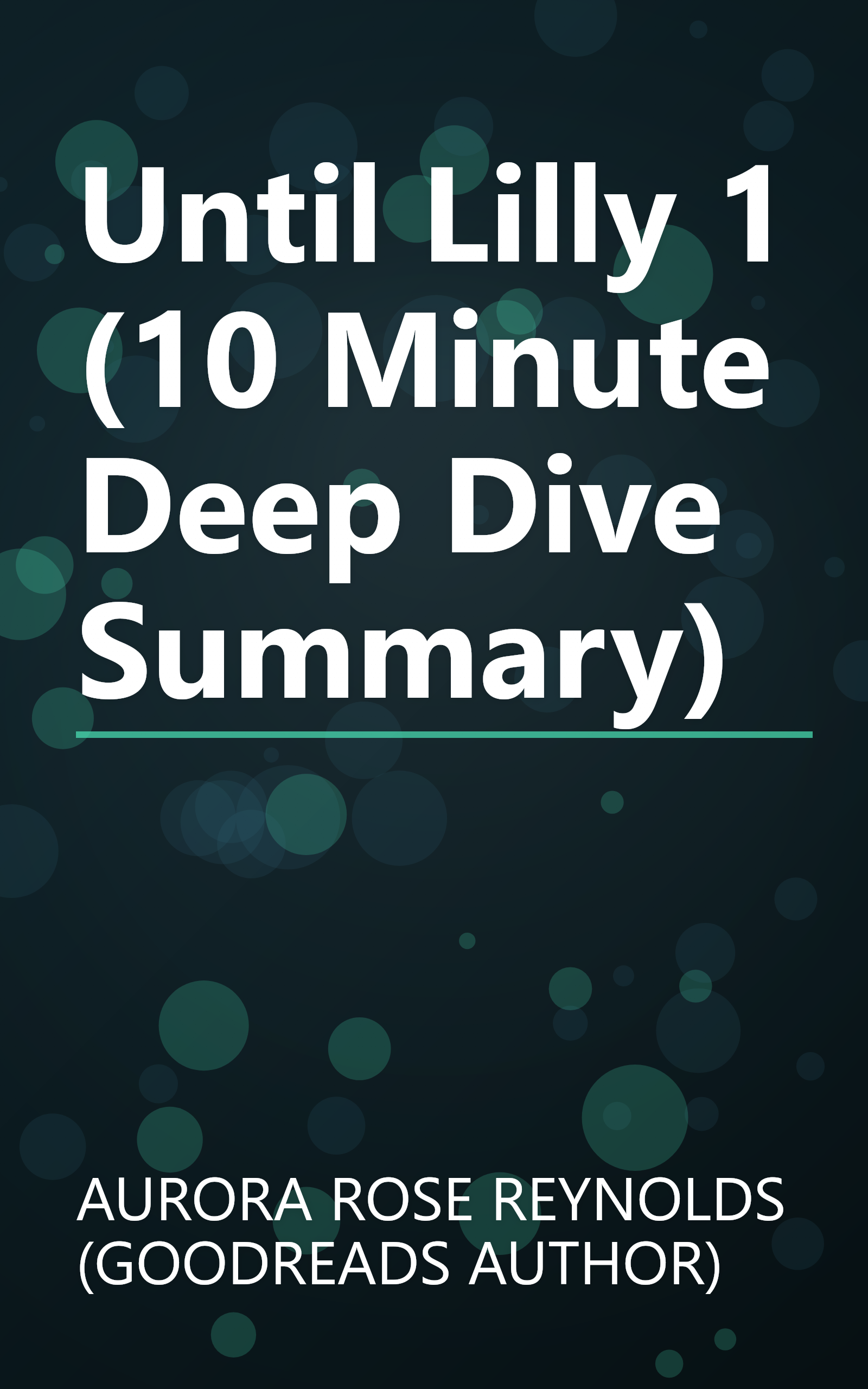 Until Lilly 1 (10 Minute   Deep Dive Summary) book cover