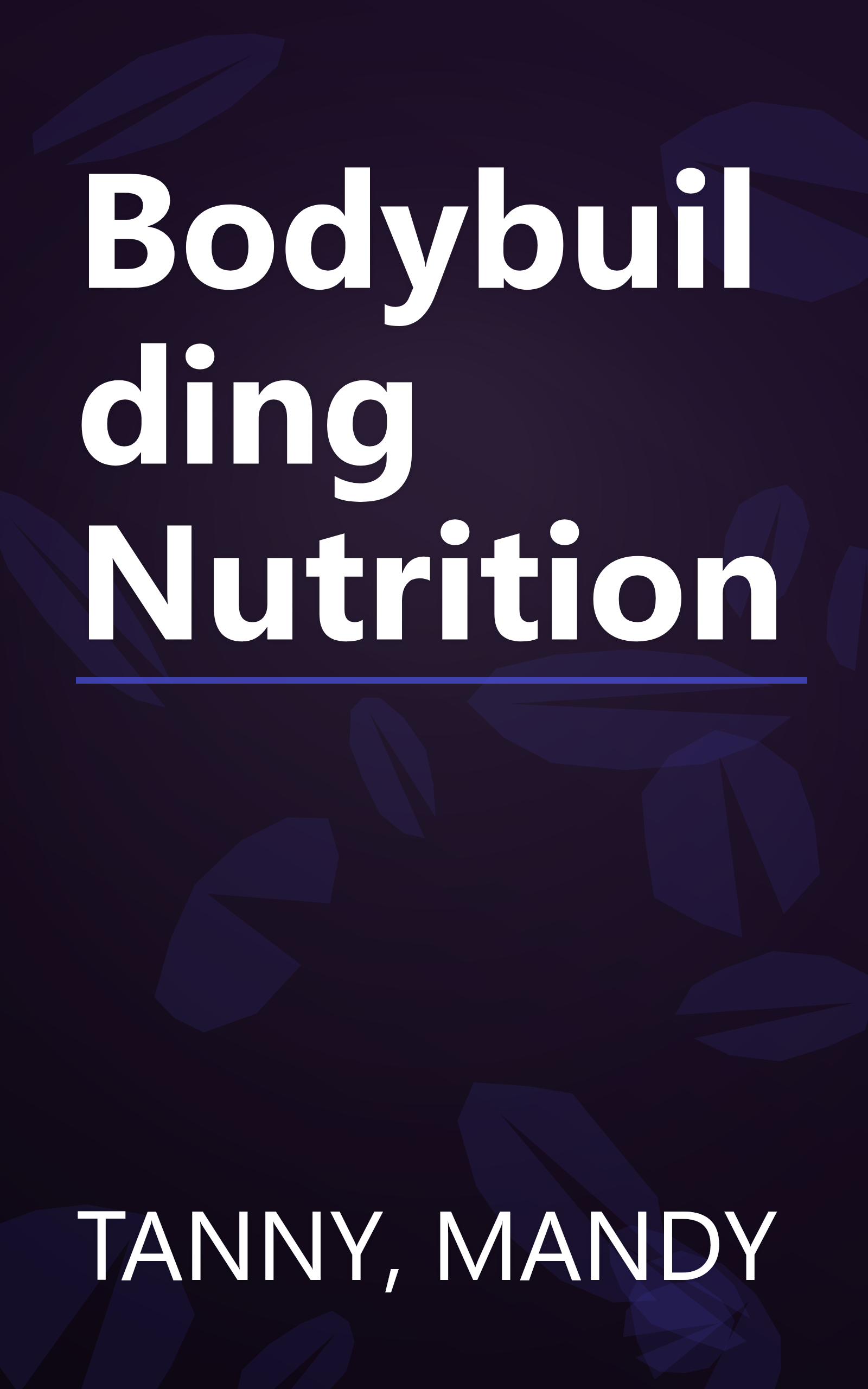 Bodybuilding Nutrition book cover