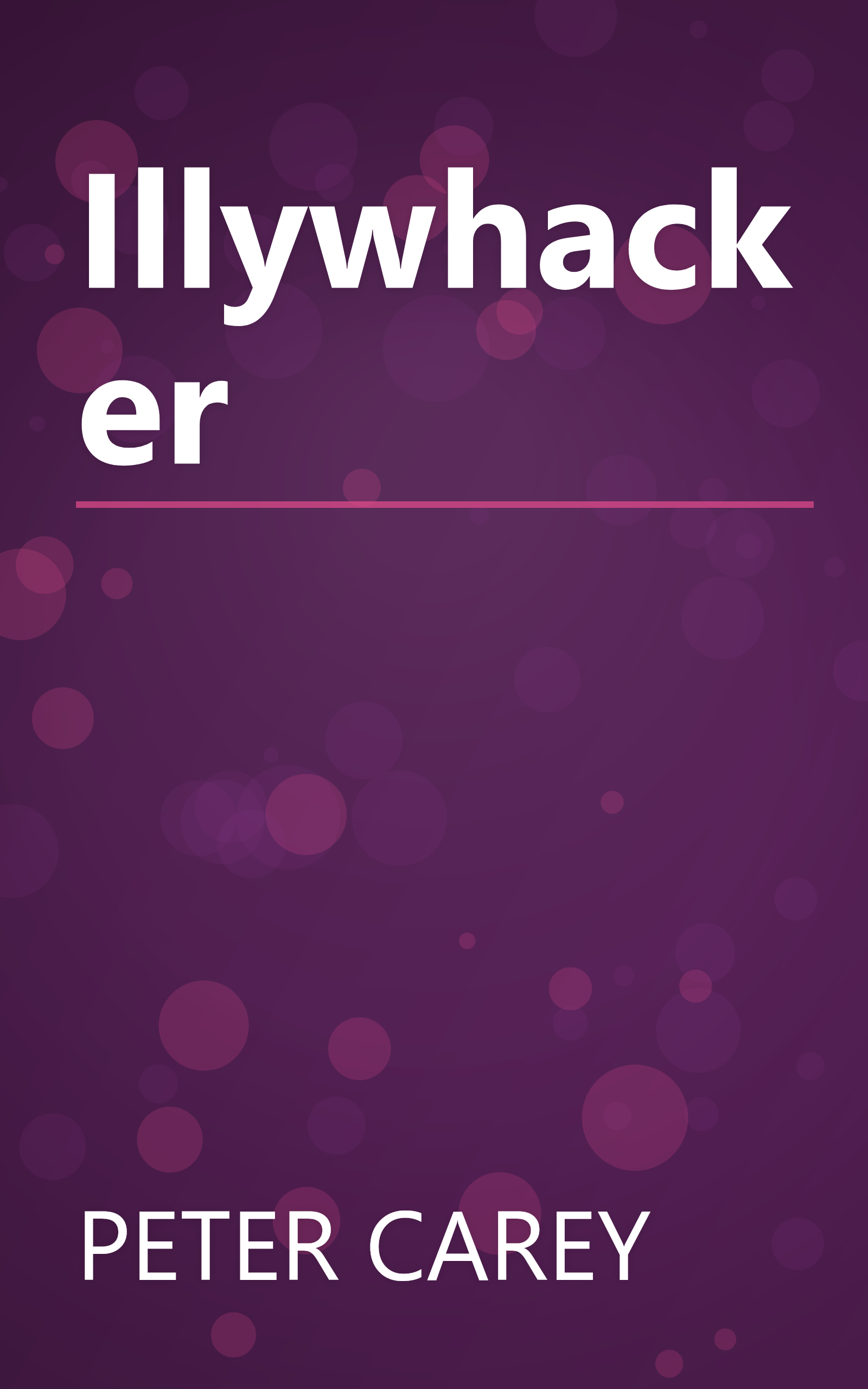 Illywhacker book cover