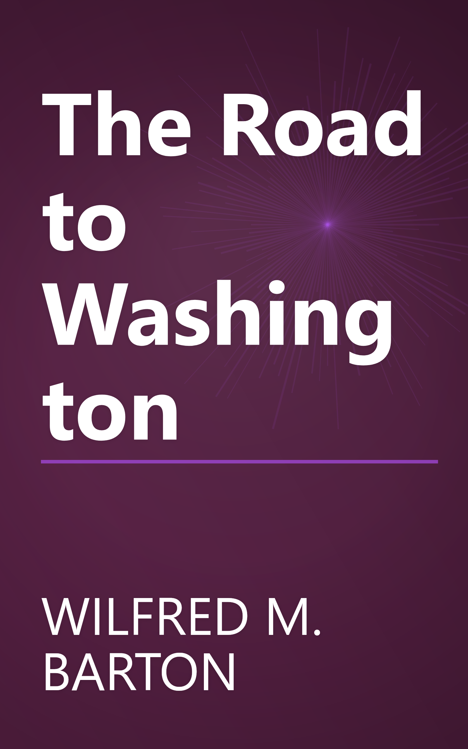 The Road to Washington book cover