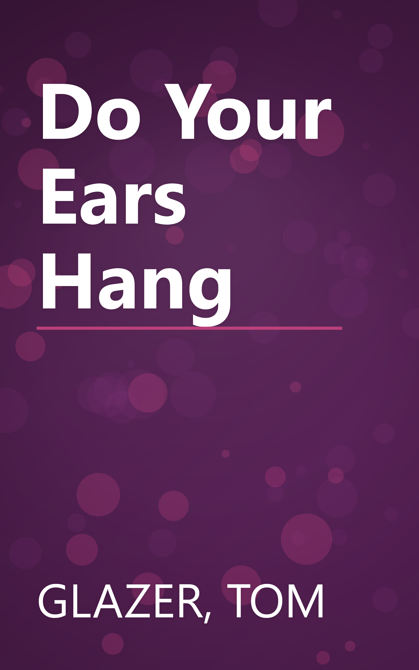 Do Your Ears Hang book cover