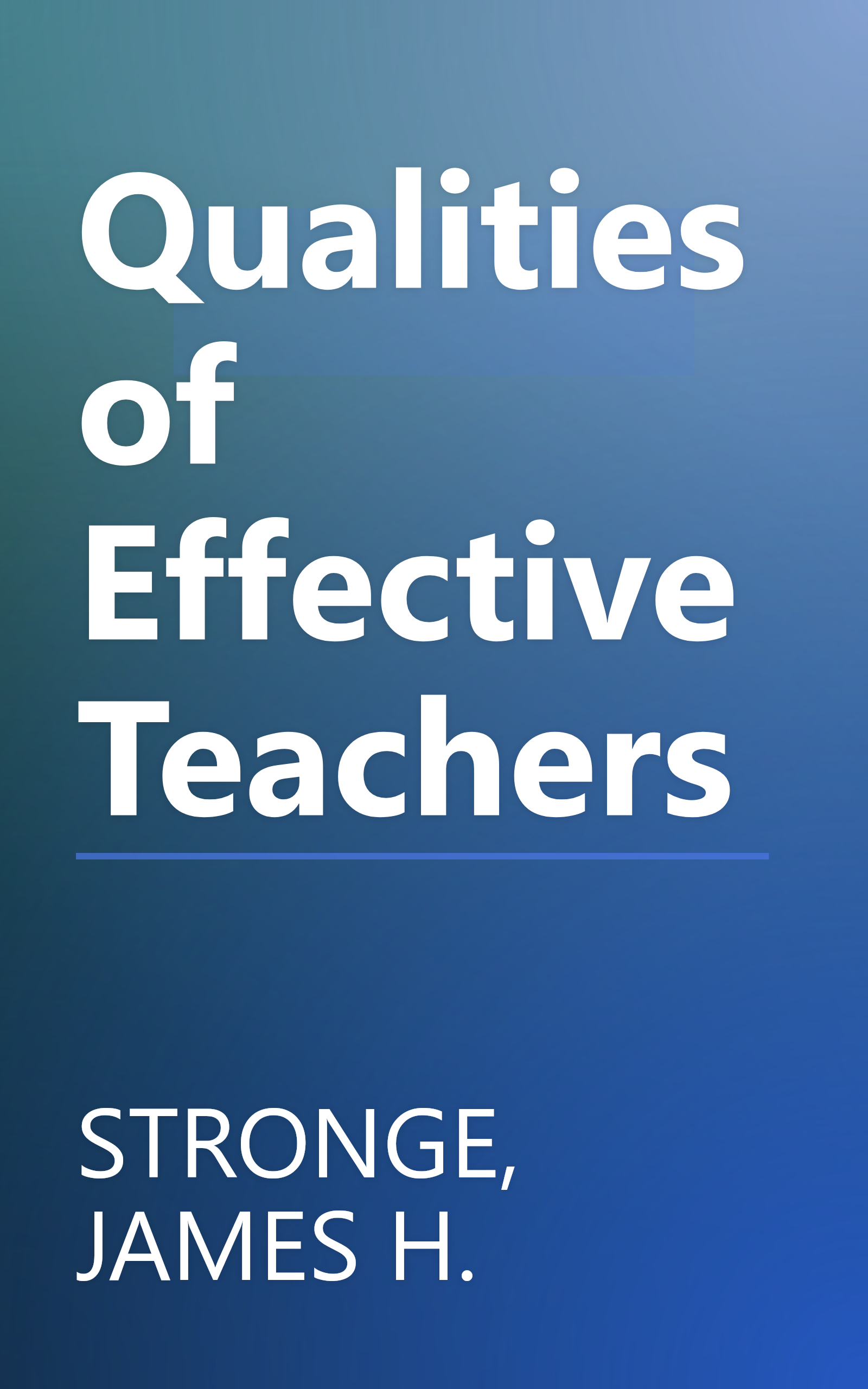 Qualities of Effective Teachers book cover