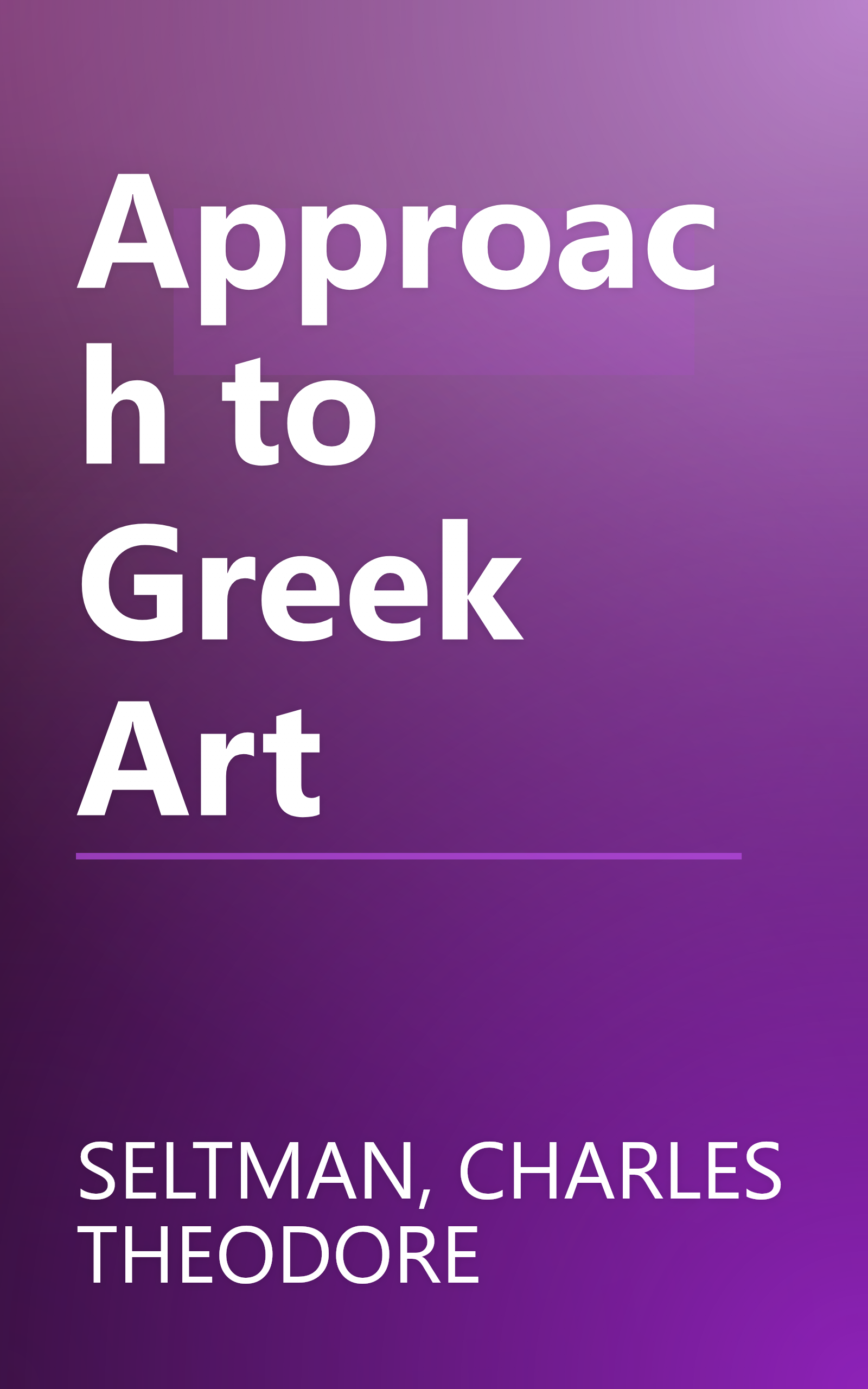 Approach to Greek Art book cover