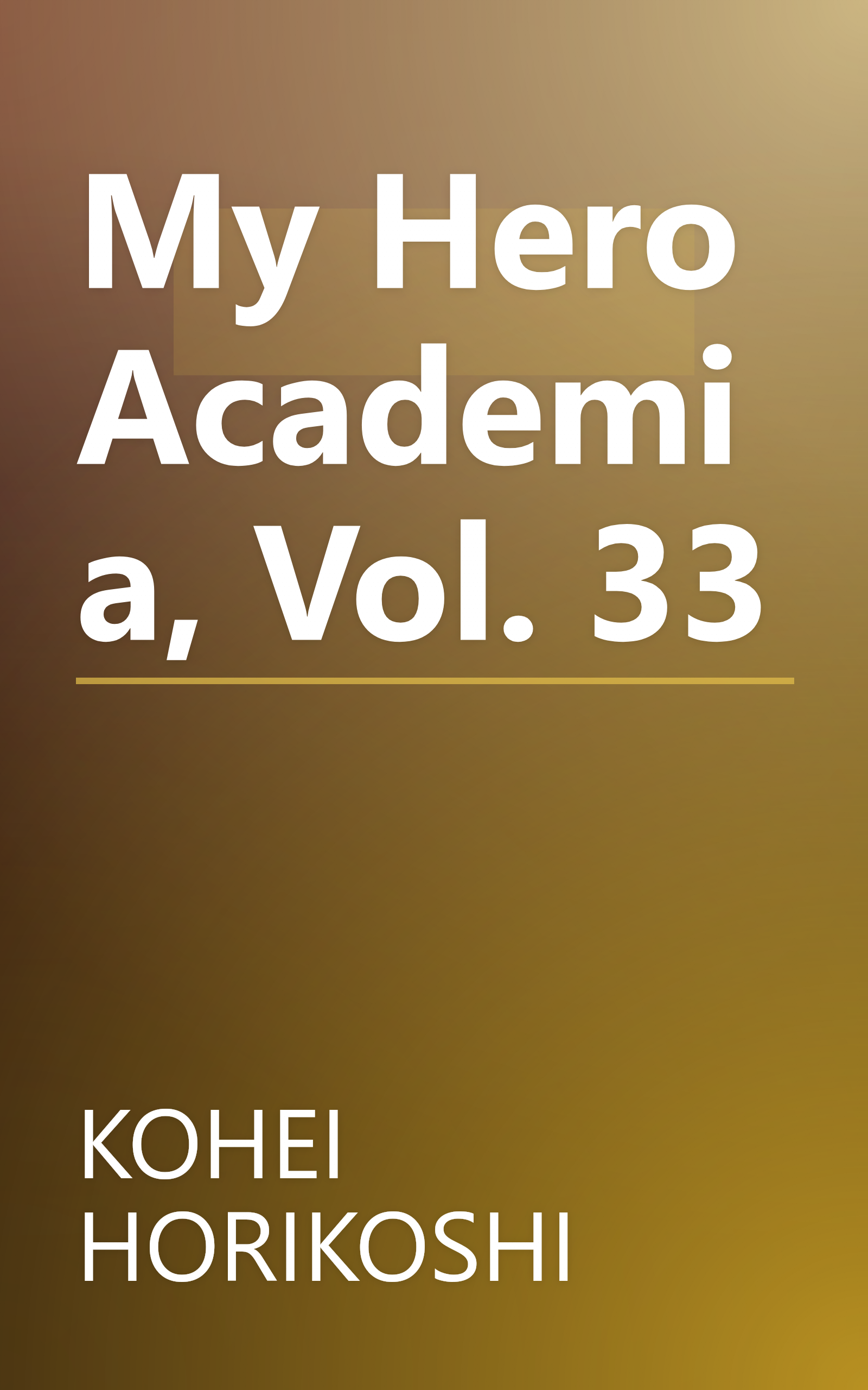 My Hero Academia, Vol. 33 book cover