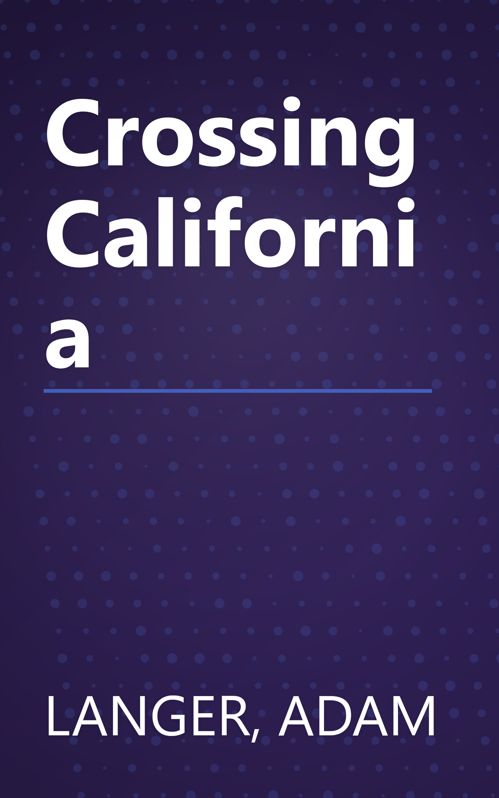 Crossing California book cover