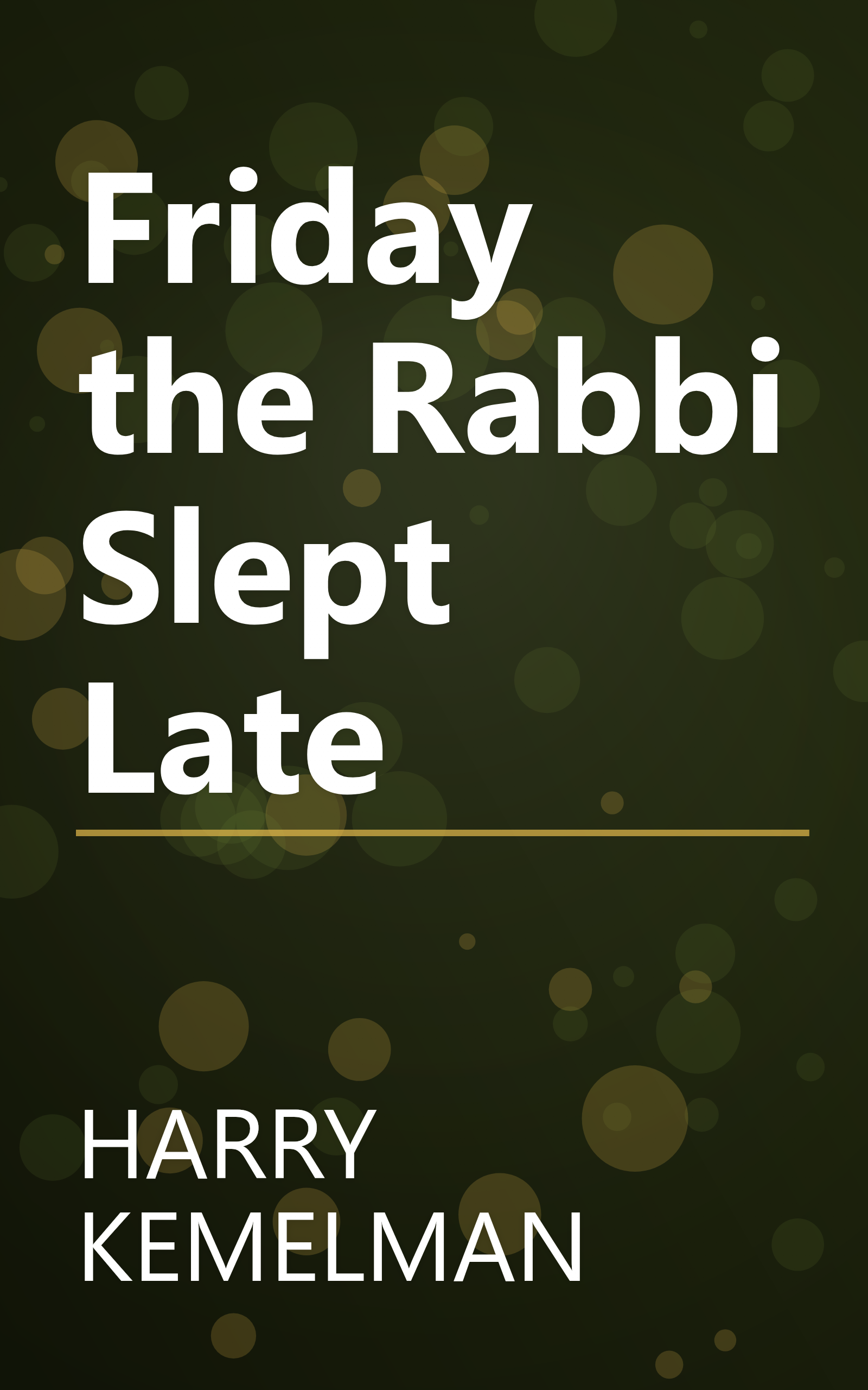 Friday the Rabbi Slept Late book cover