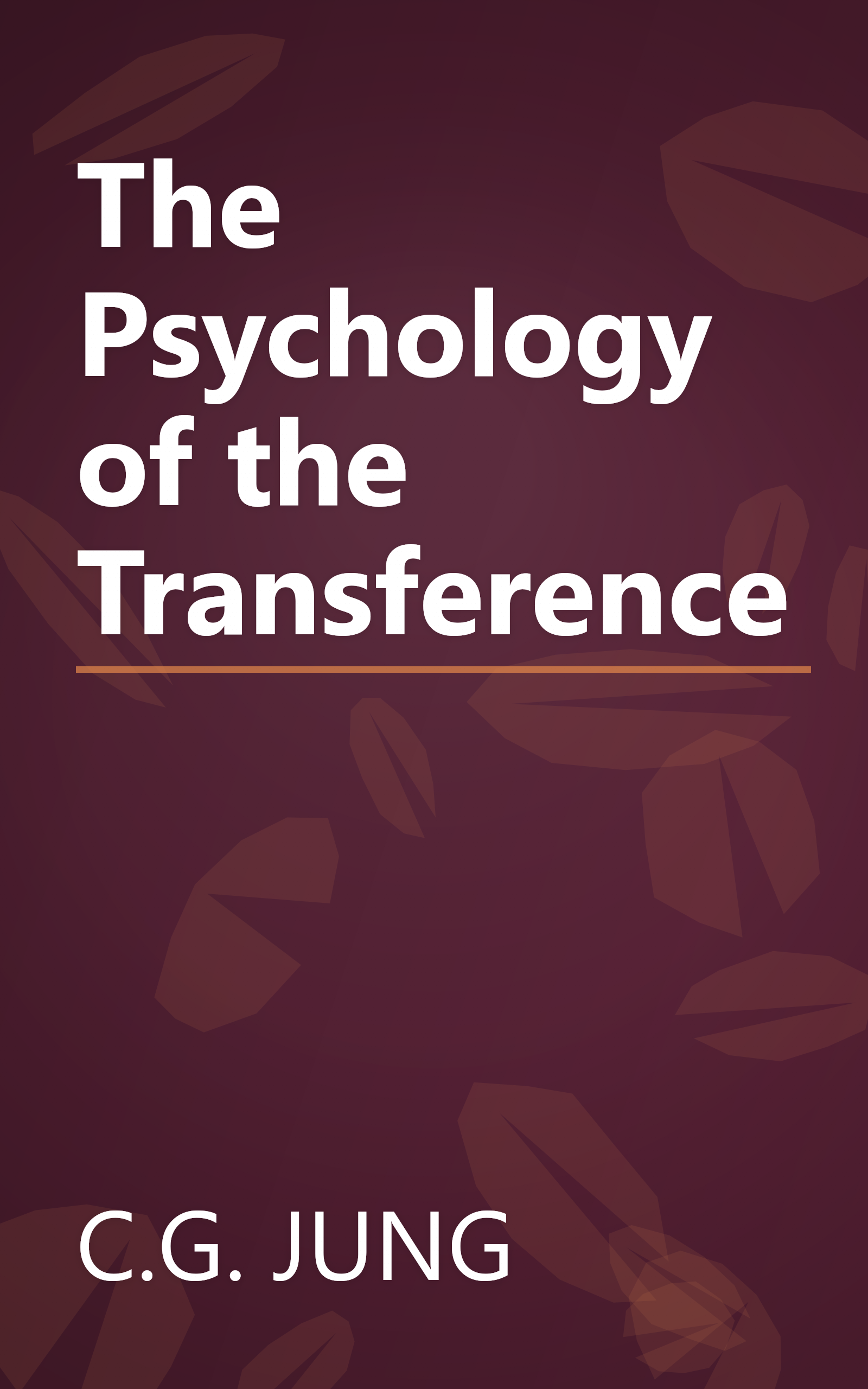 The Psychology of the Transference book cover