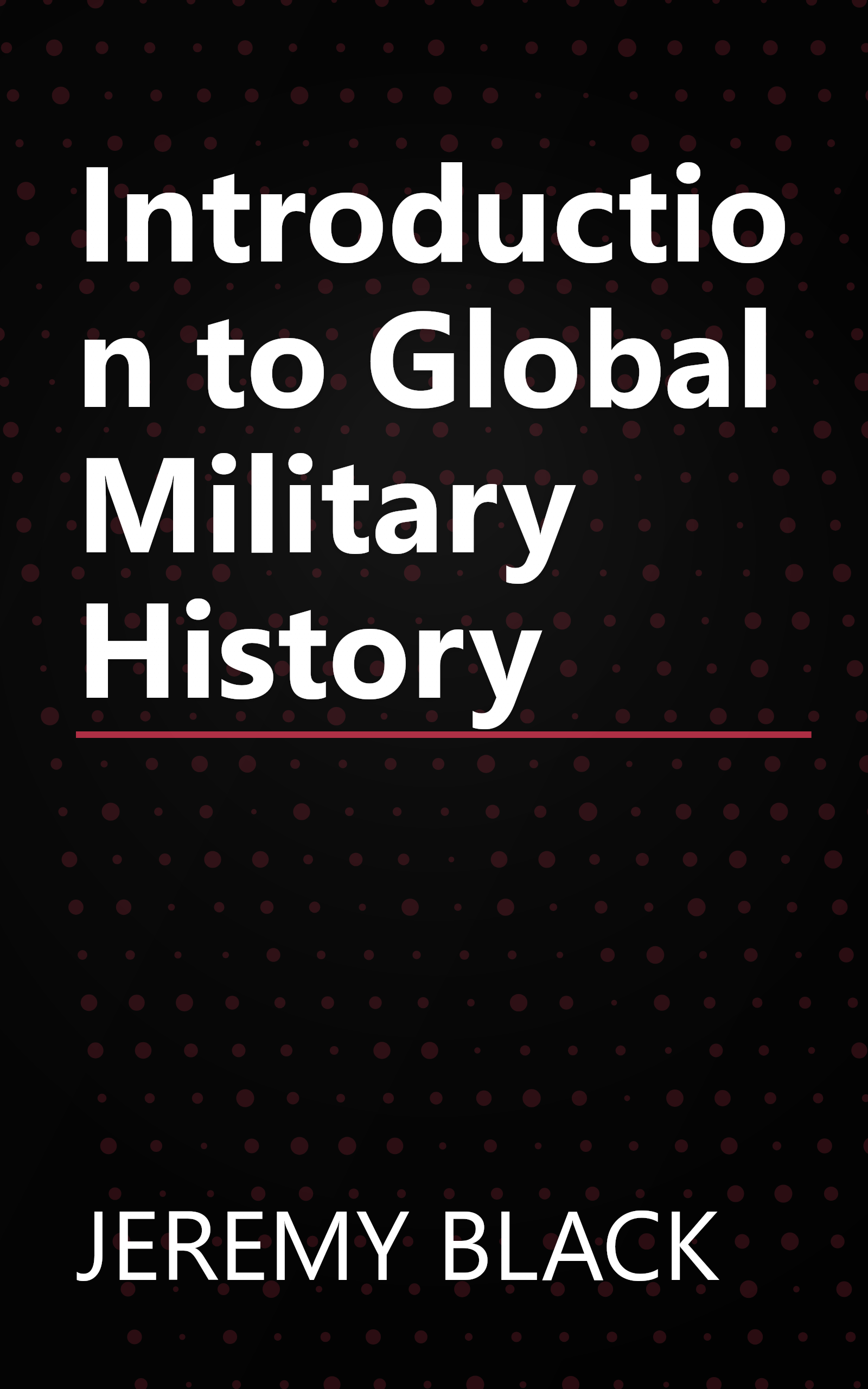 Introduction to Global Military History book cover
