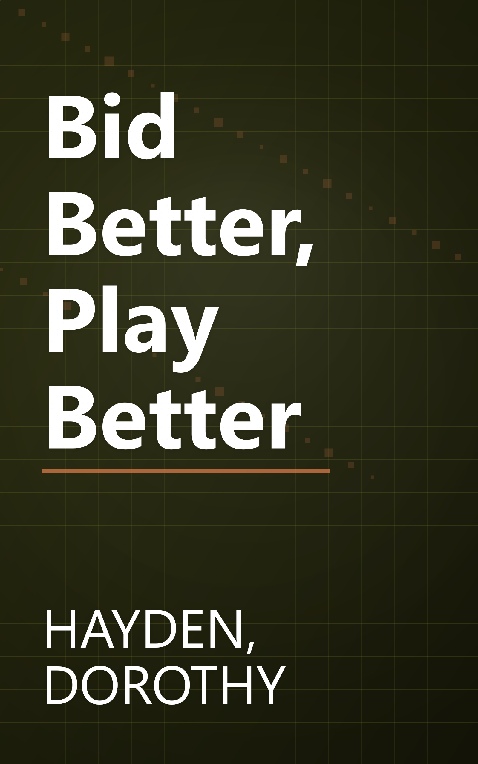 Bid Better, Play Better book cover