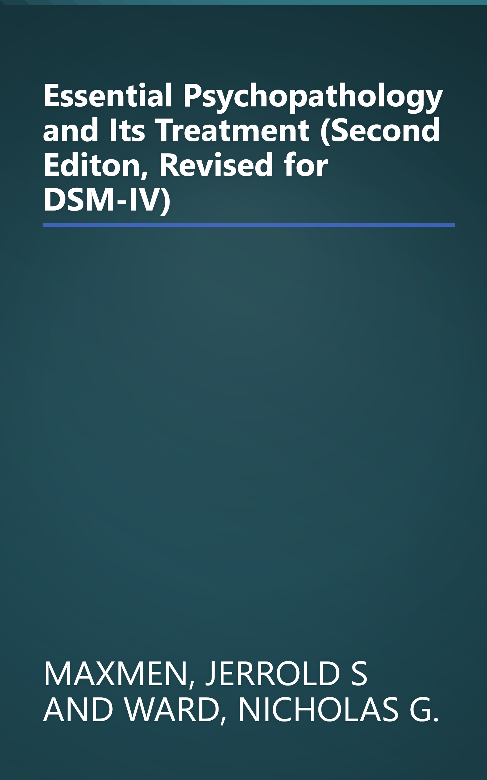 Essential Psychopathology and Its Treatment (Second Editon, Revised for DSM-IV) book cover