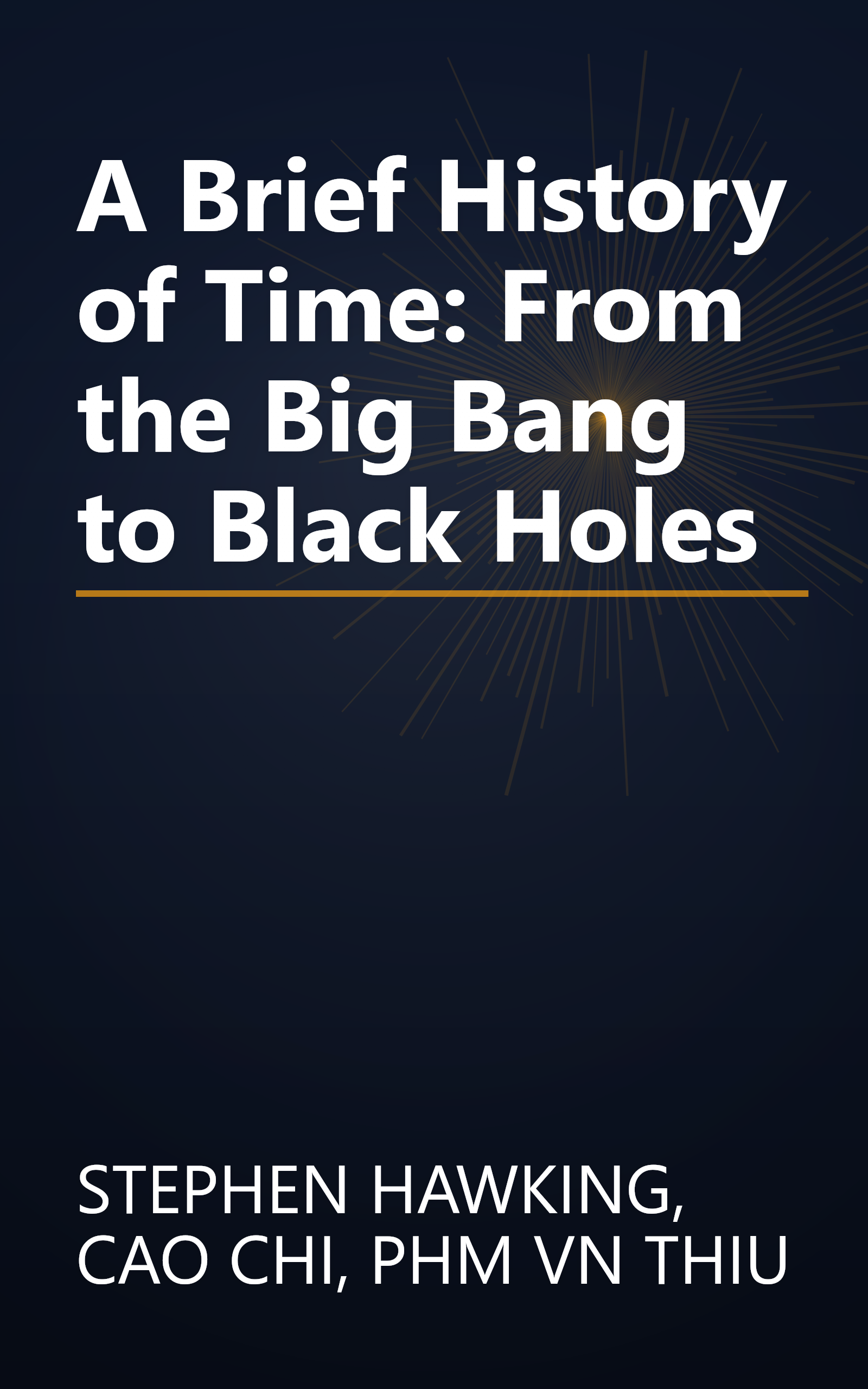 A Brief History of Time: From the Big Bang to Black Holes book cover