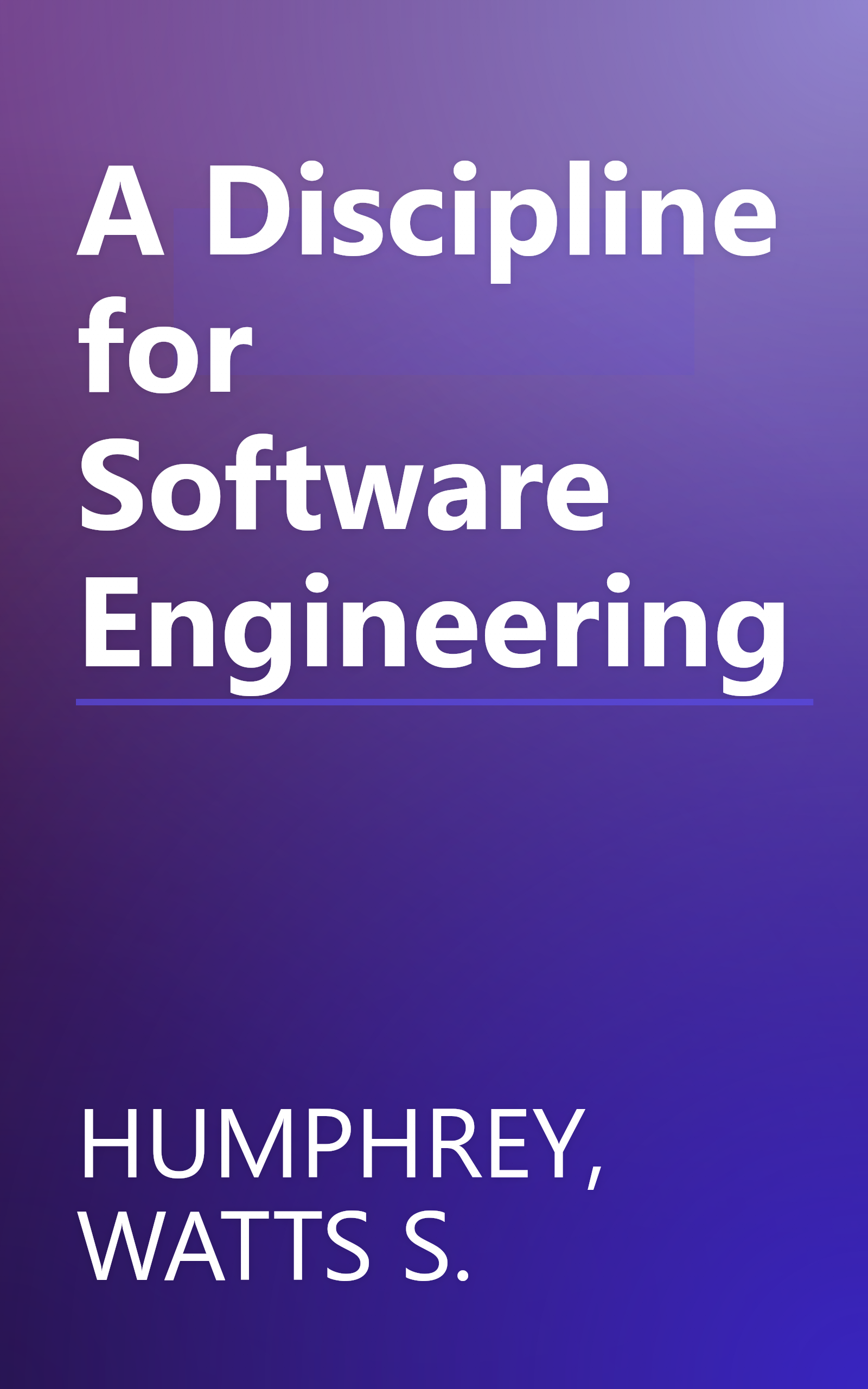 A Discipline for Software Engineering book cover