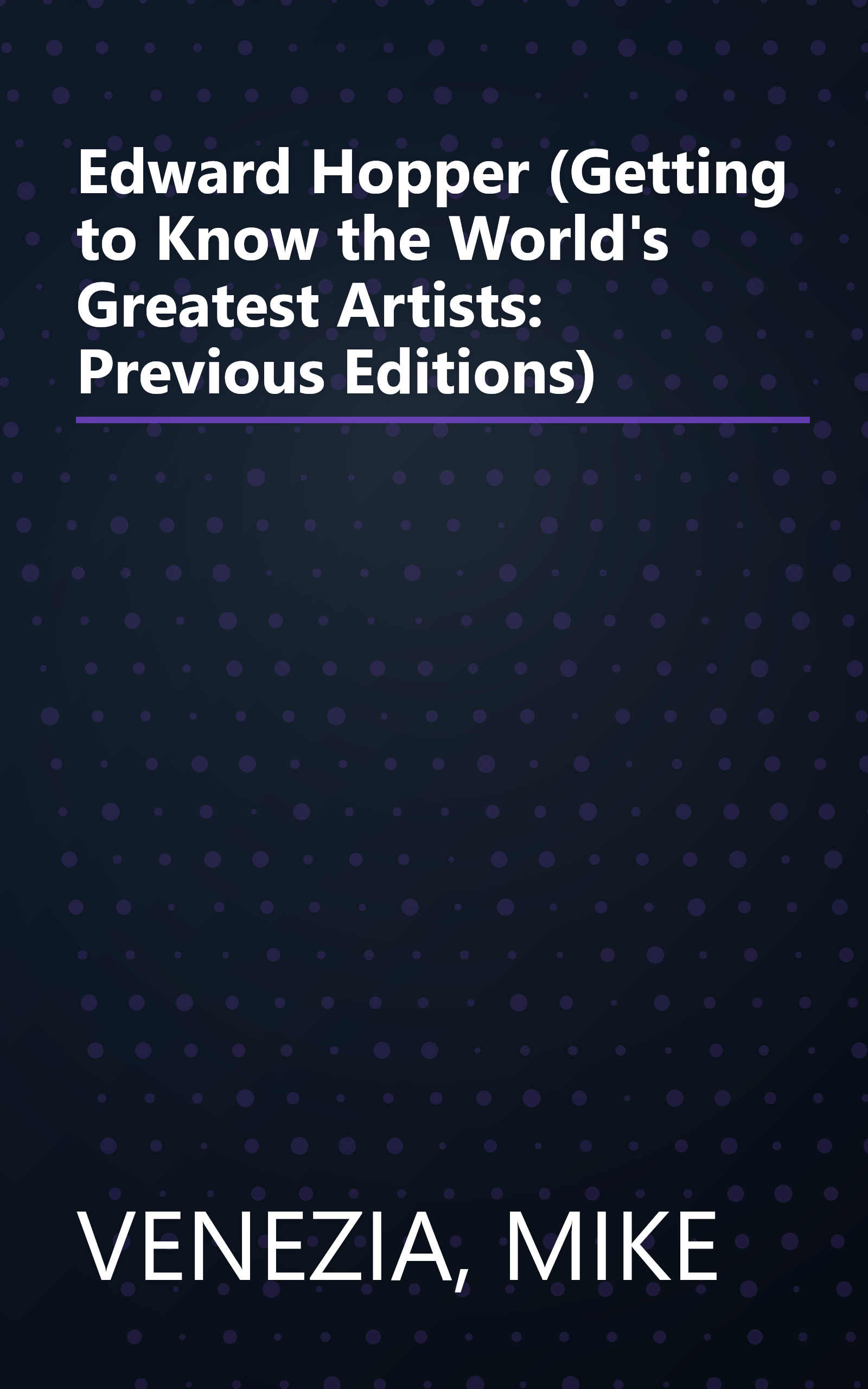 Edward Hopper (Getting to Know the World's Greatest Artists: Previous Editions) book cover