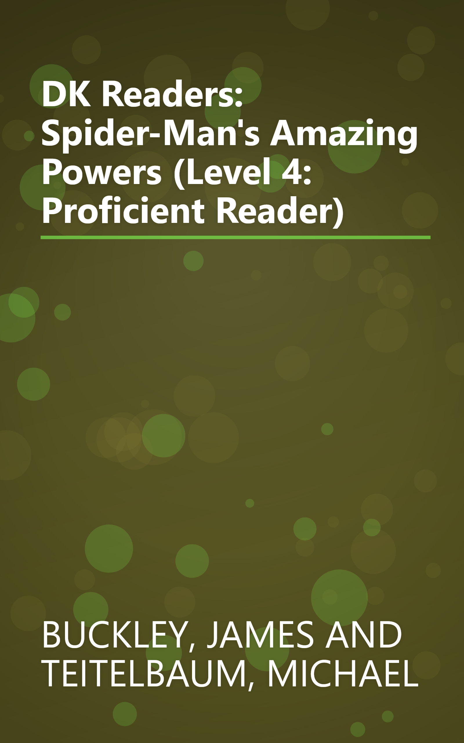 DK Readers: Spider-Man's Amazing Powers (Level 4: Proficient Reader) book cover