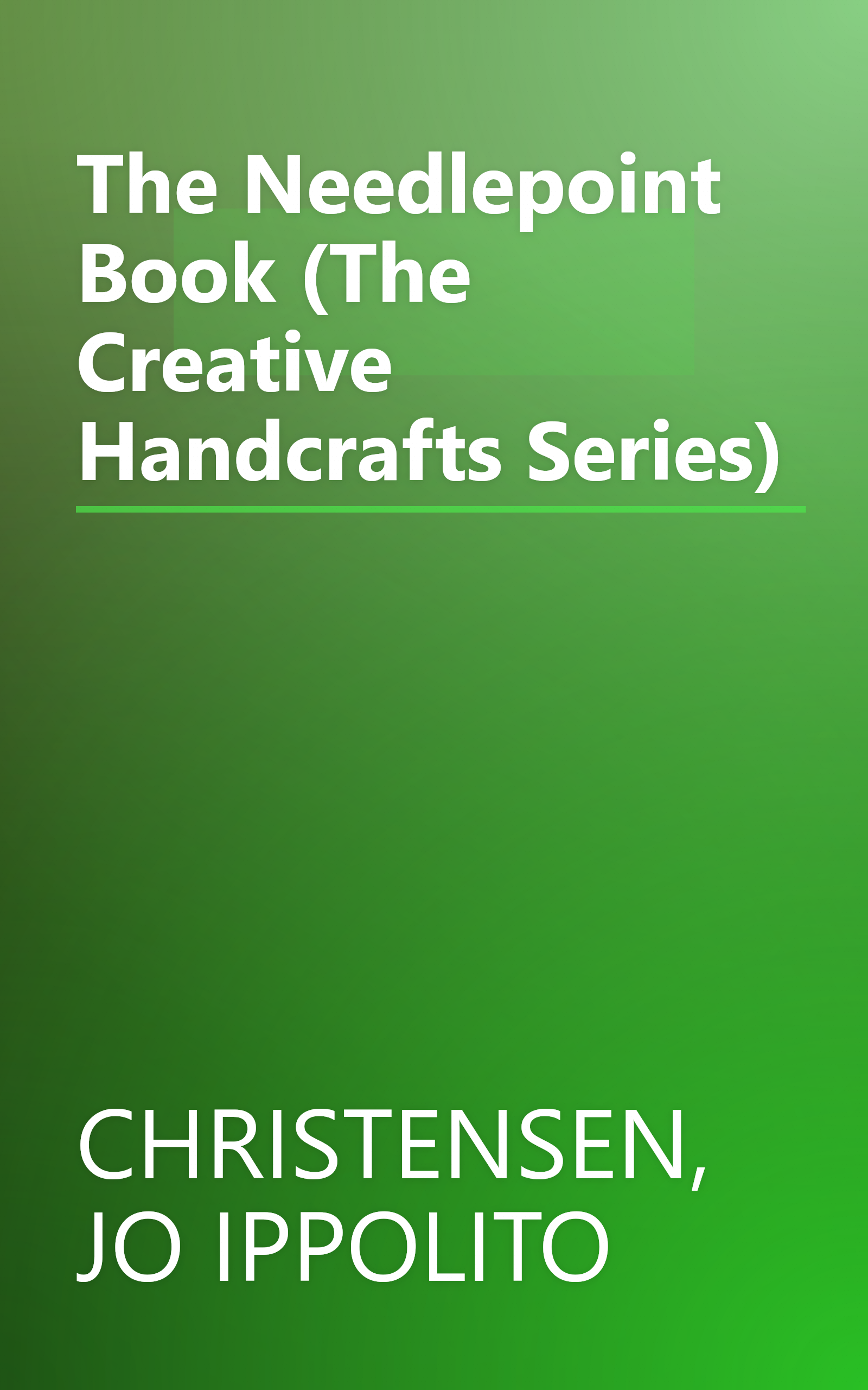 The Needlepoint Book (The Creative Handcrafts Series) book cover
