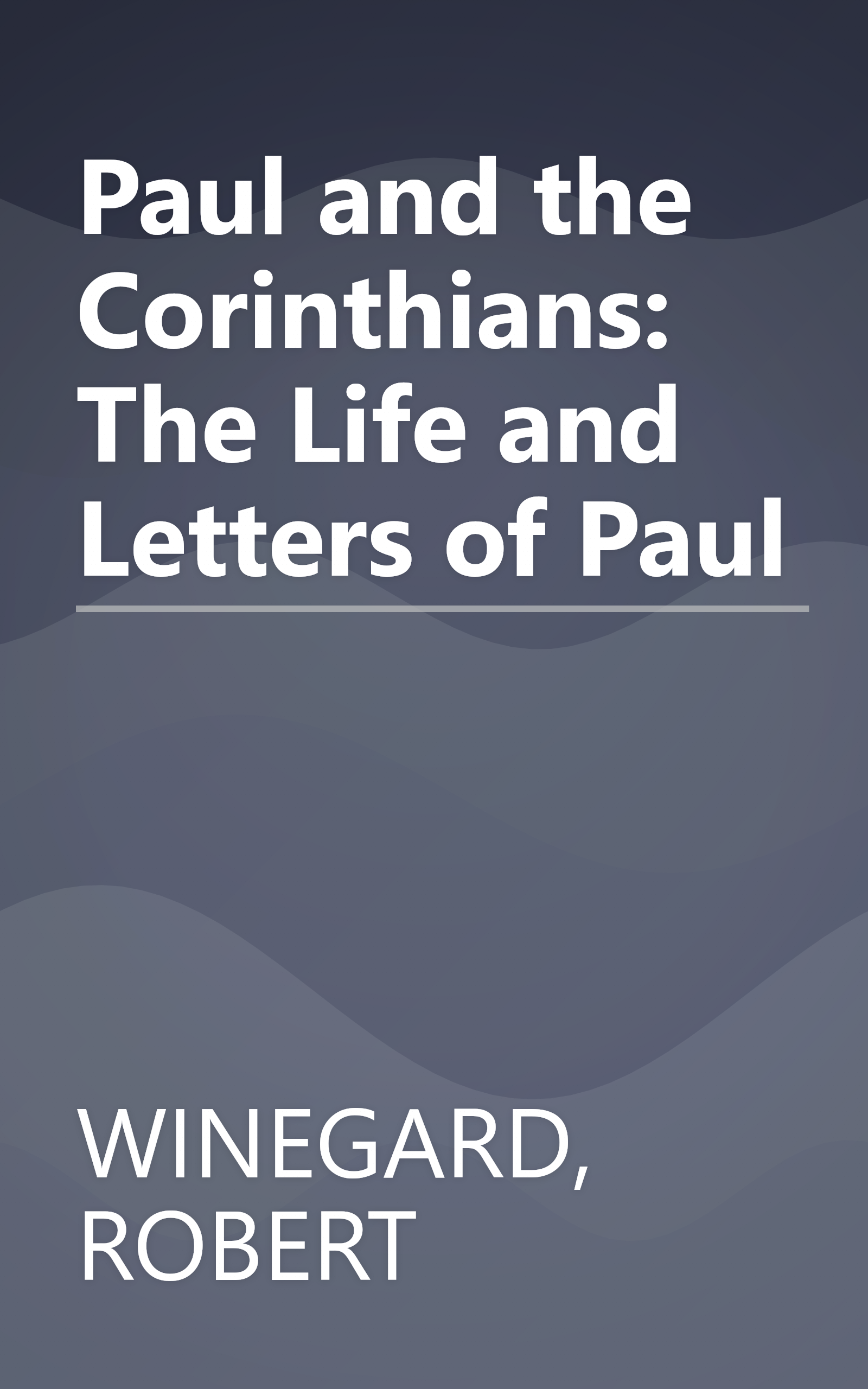 Paul and the Corinthians: The Life and Letters of Paul book cover