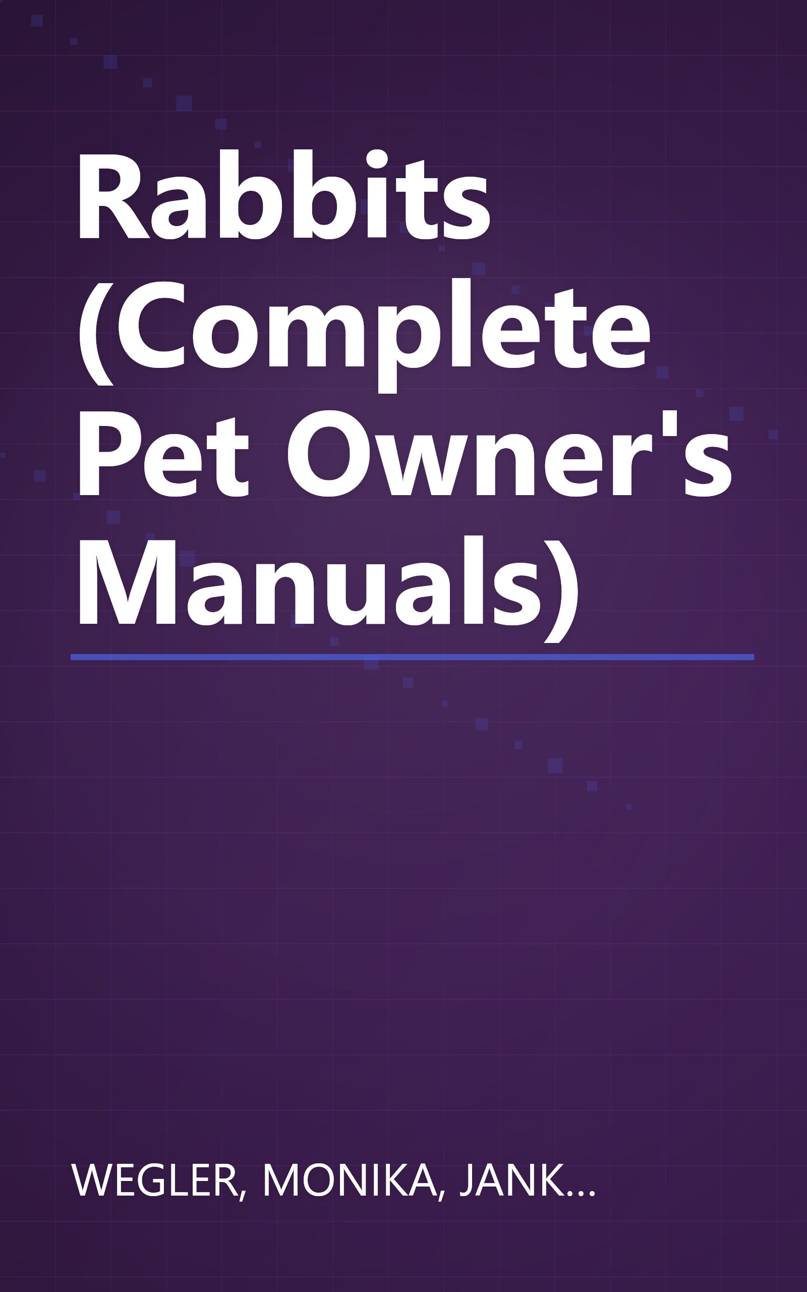 Rabbits (Complete Pet Owner's Manuals) book cover