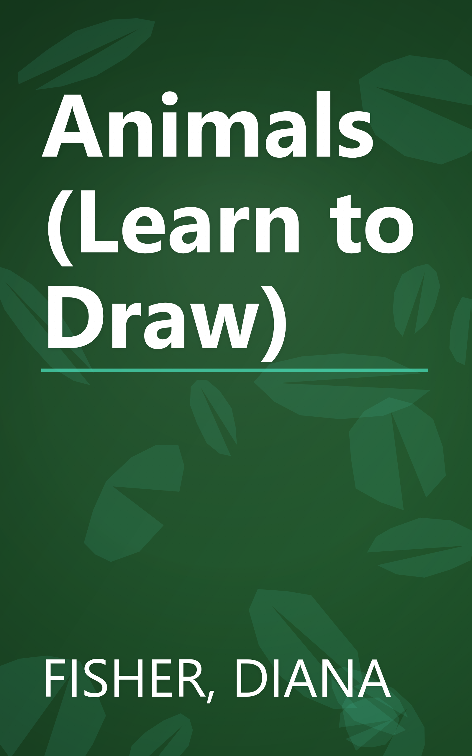 Animals (Learn to Draw) book cover
