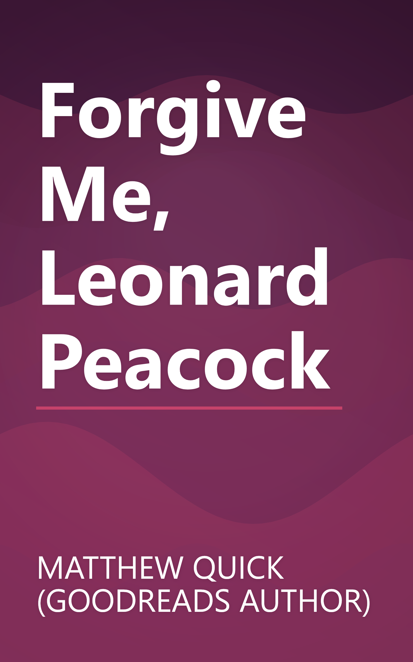 Forgive Me, Leonard Peacock book cover