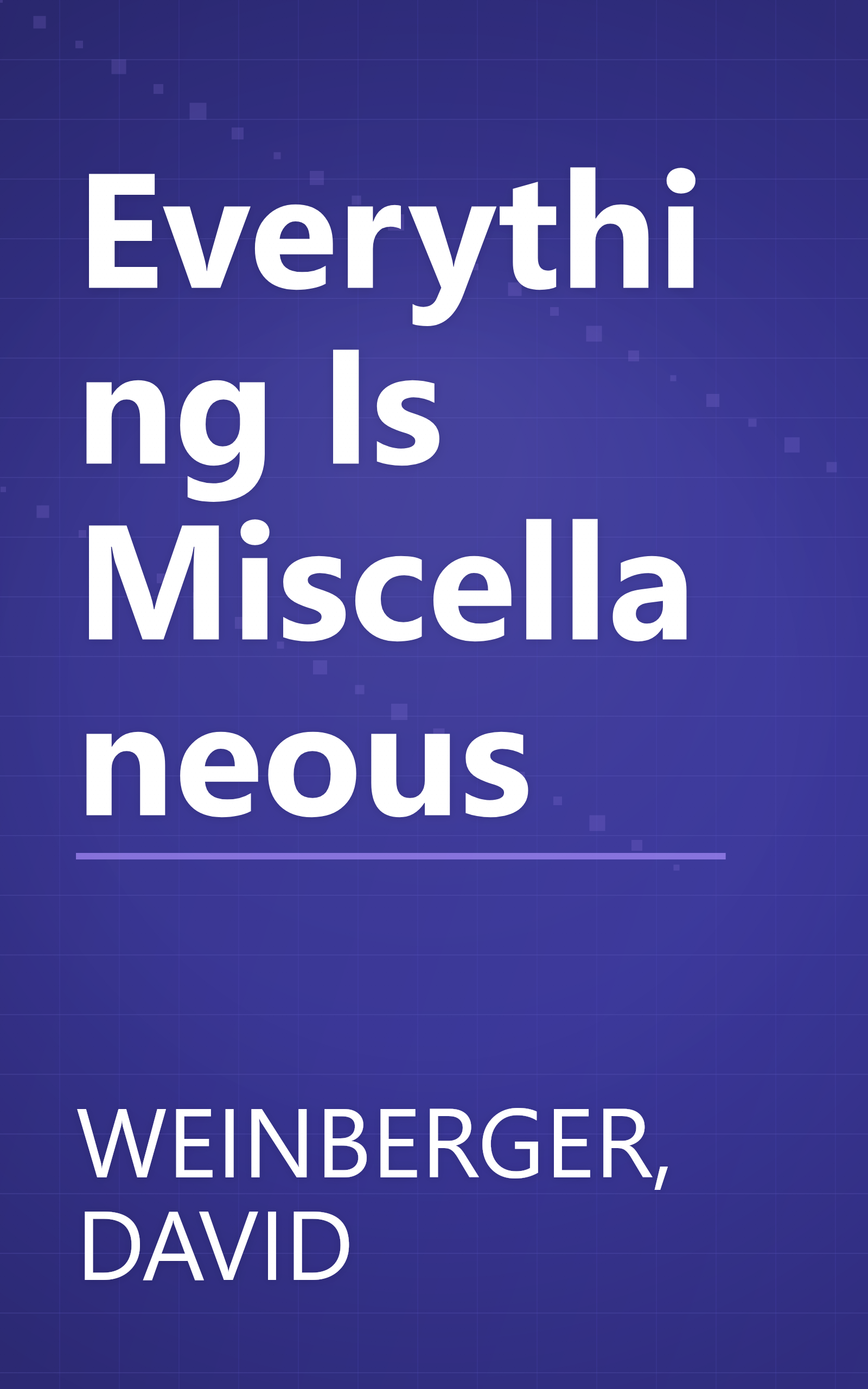 Everything Is Miscellaneous book cover