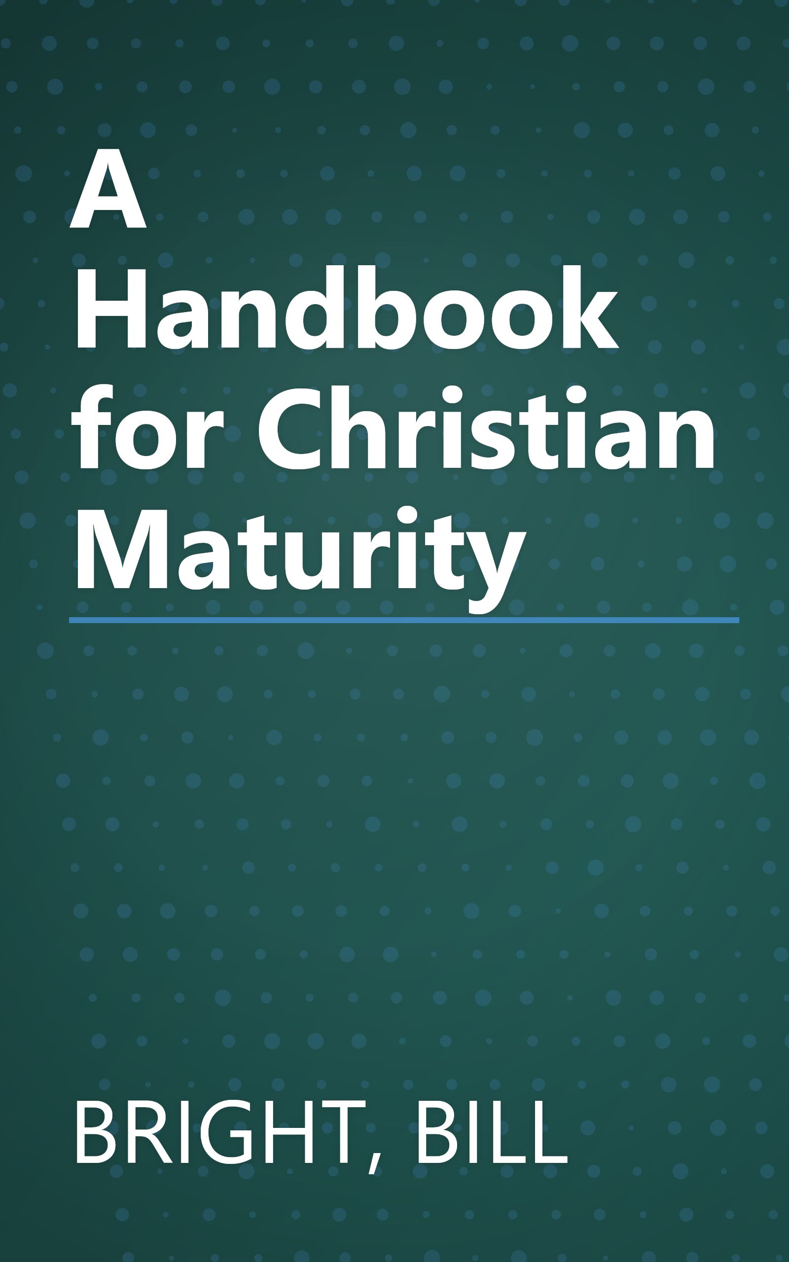 A Handbook for Christian Maturity book cover