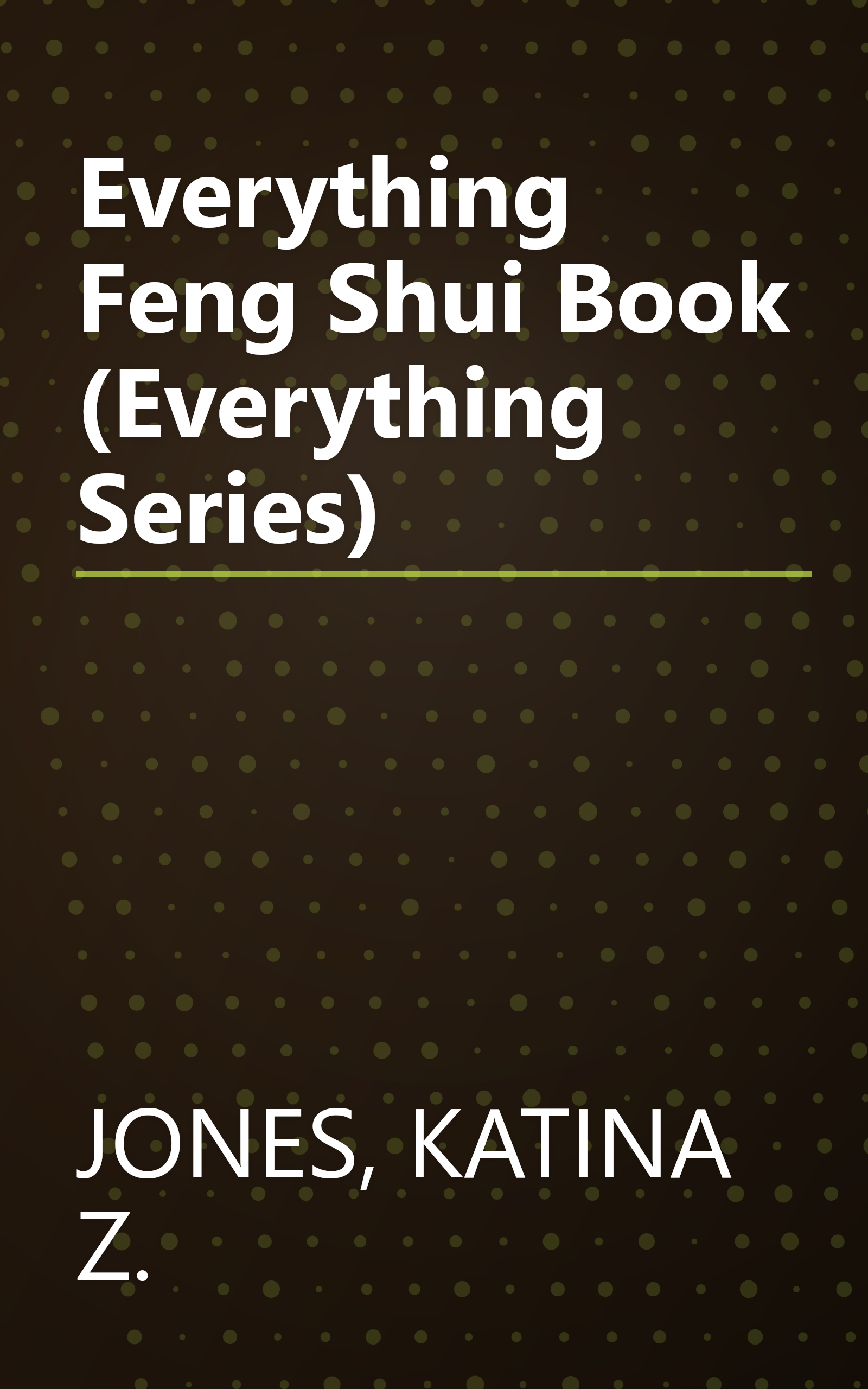 Everything Feng Shui Book (Everything Series) book cover