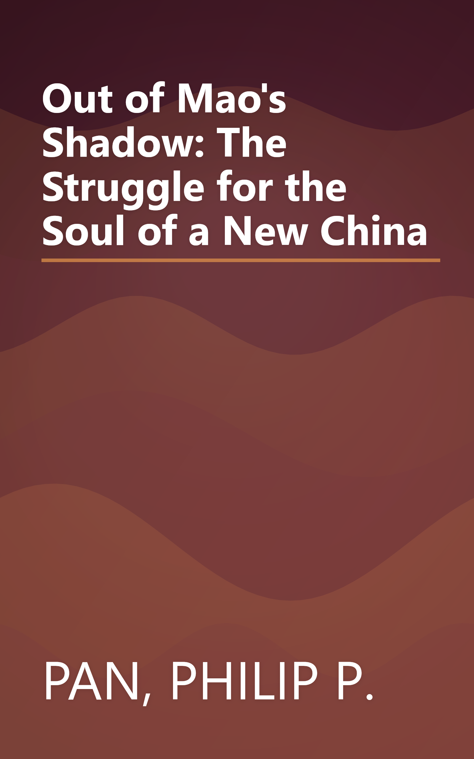 Out of Mao's Shadow: The Struggle for the Soul of a New China book cover